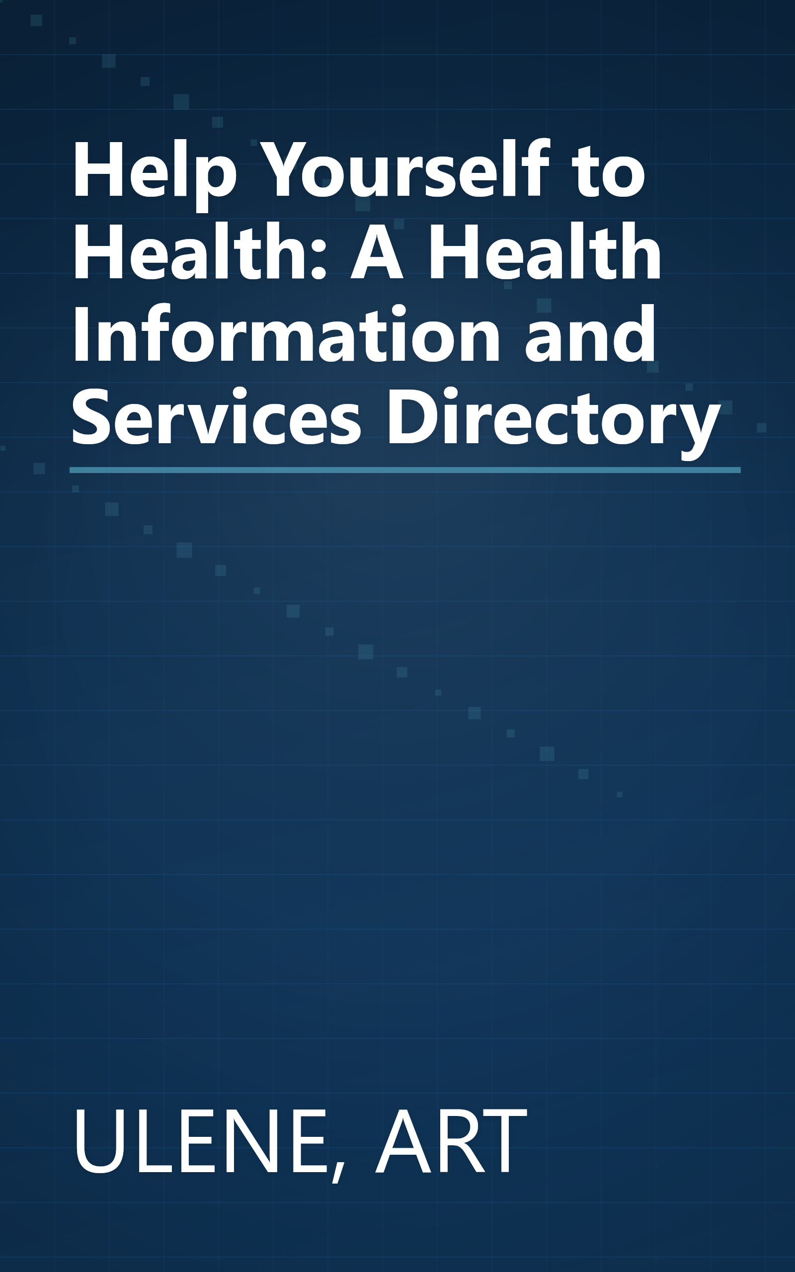 Help Yourself to Health: A Health Information and Services Directory book cover