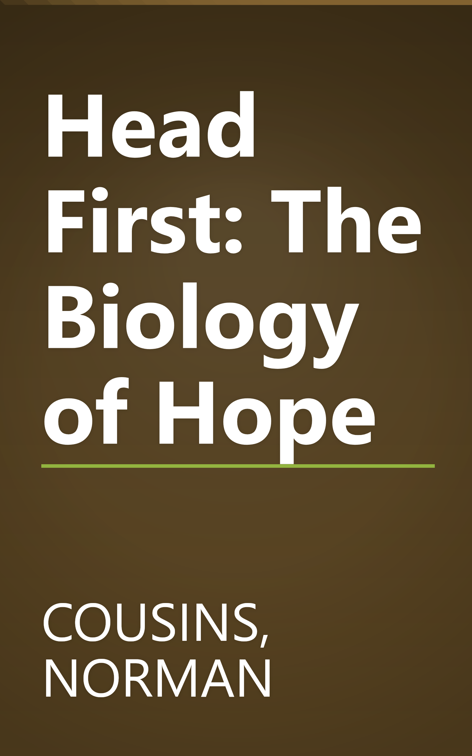 Head First: The Biology of Hope book cover