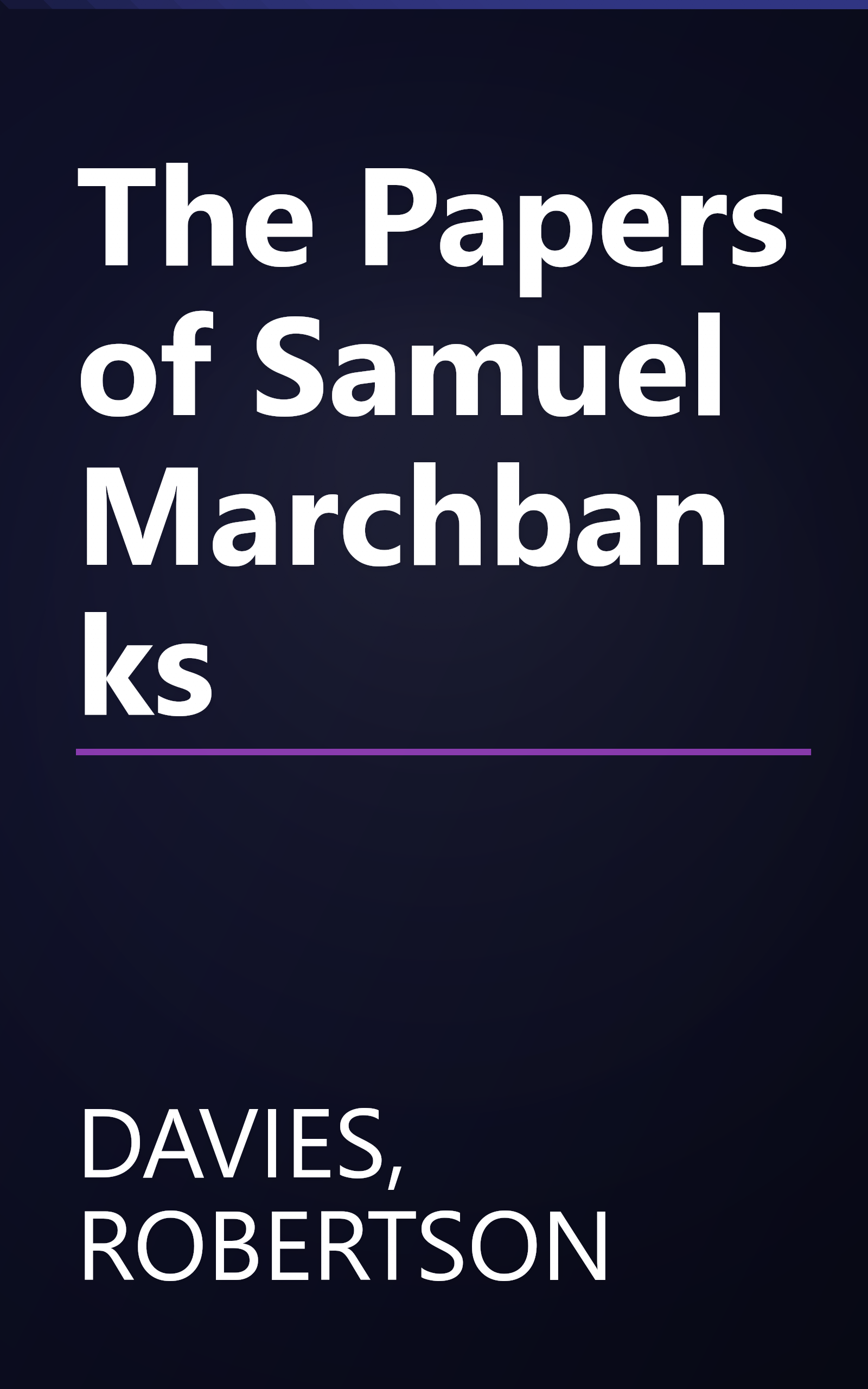The Papers of Samuel Marchbanks book cover