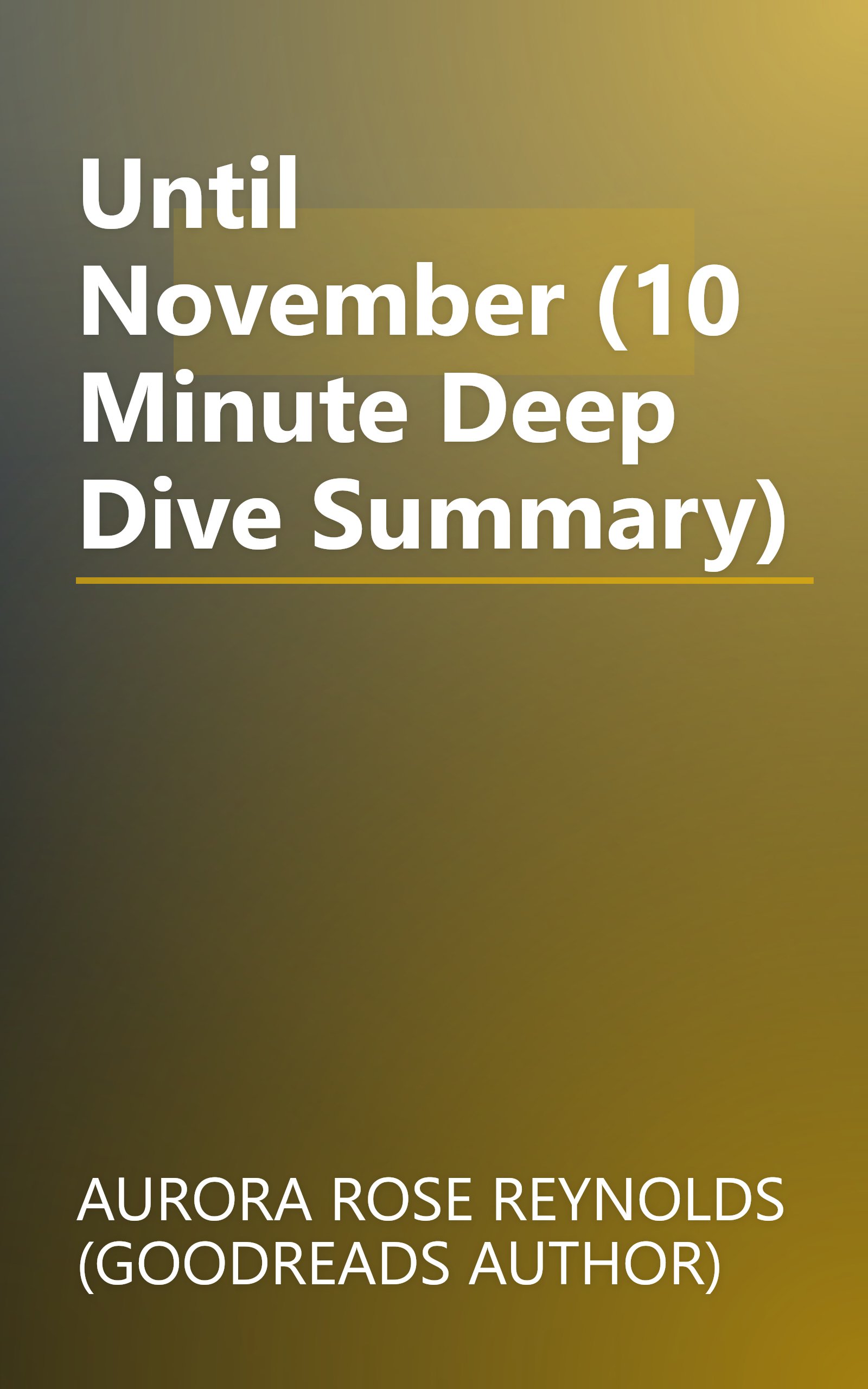 Until November (10 Minute   Deep Dive Summary) book cover