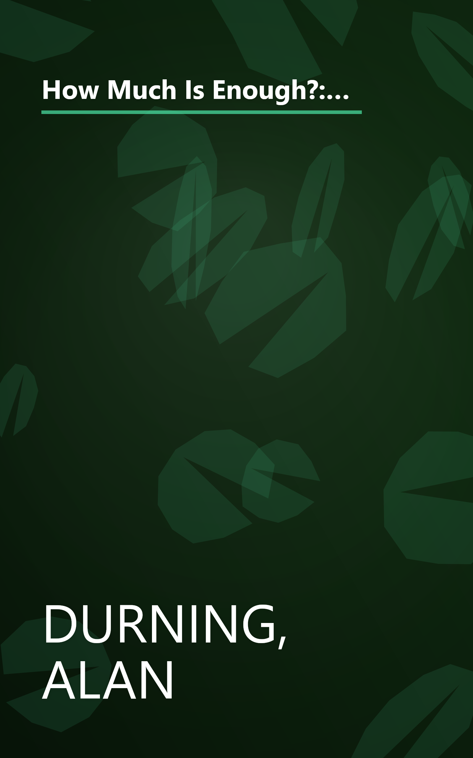 How Much Is Enough?: The Consumer Society and the Future of the Earth (The Worldwatch Environmental Alert Series) book cover