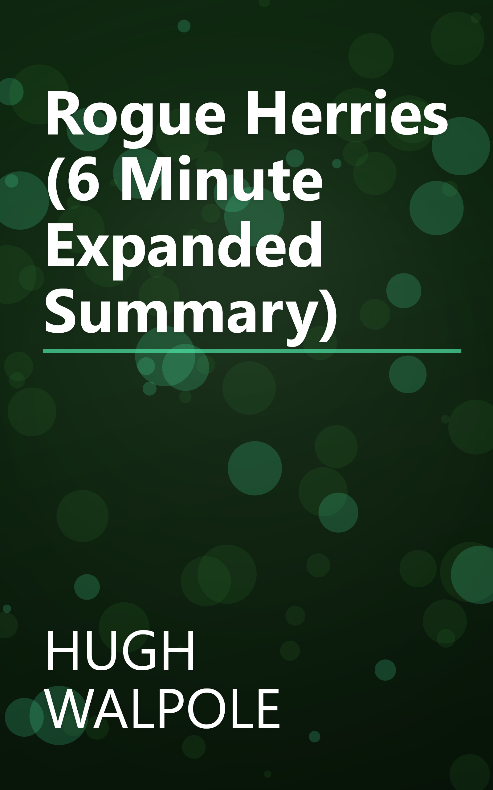 Rogue Herries (6 Minute   Expanded Summary) book cover
