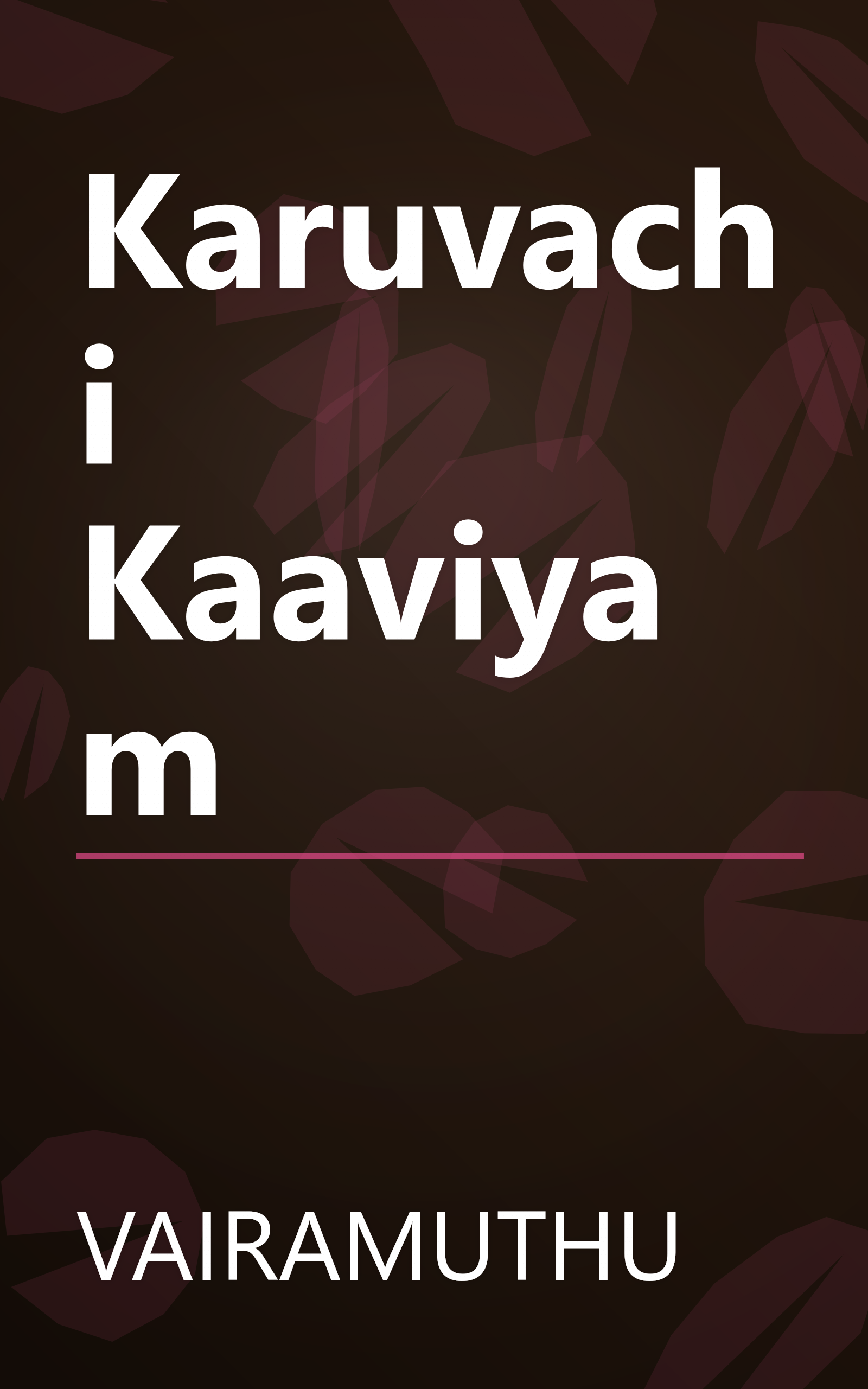 Karuvachi Kaaviyam book cover
