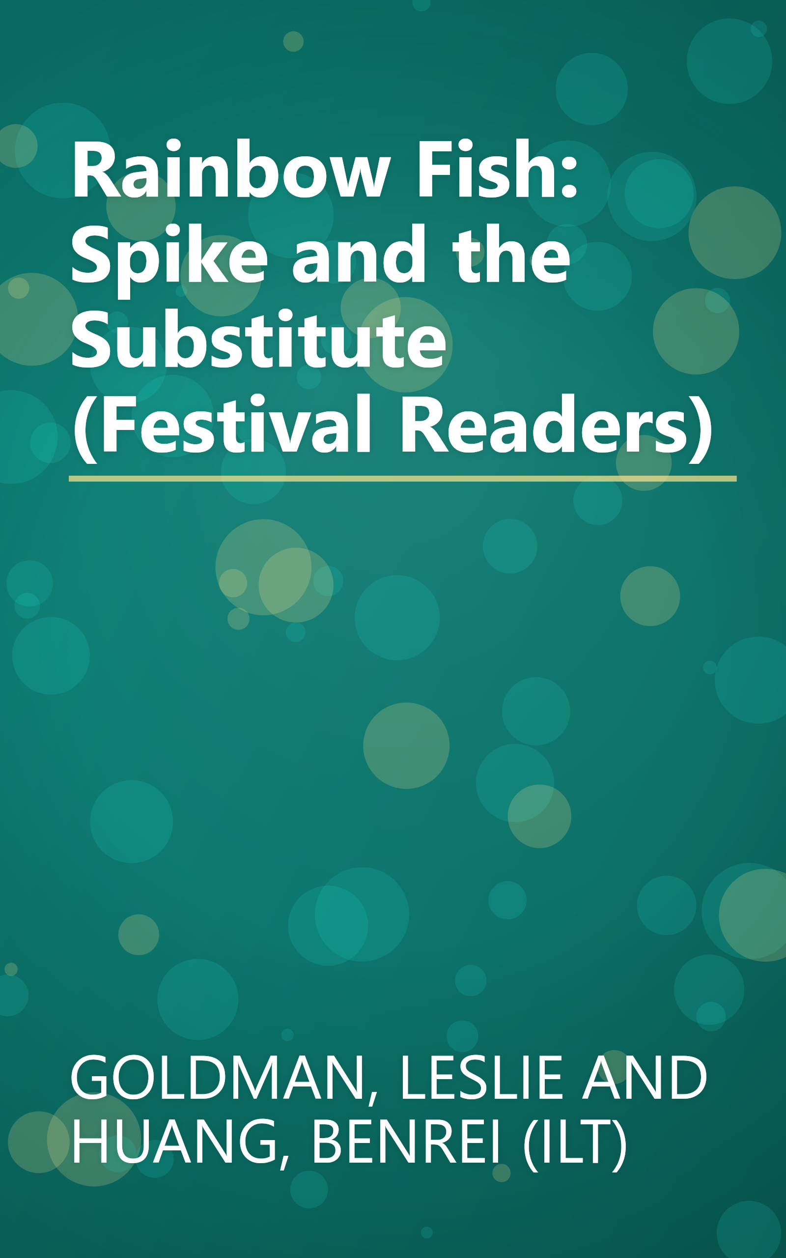 Rainbow Fish: Spike and the Substitute (Festival Readers) book cover