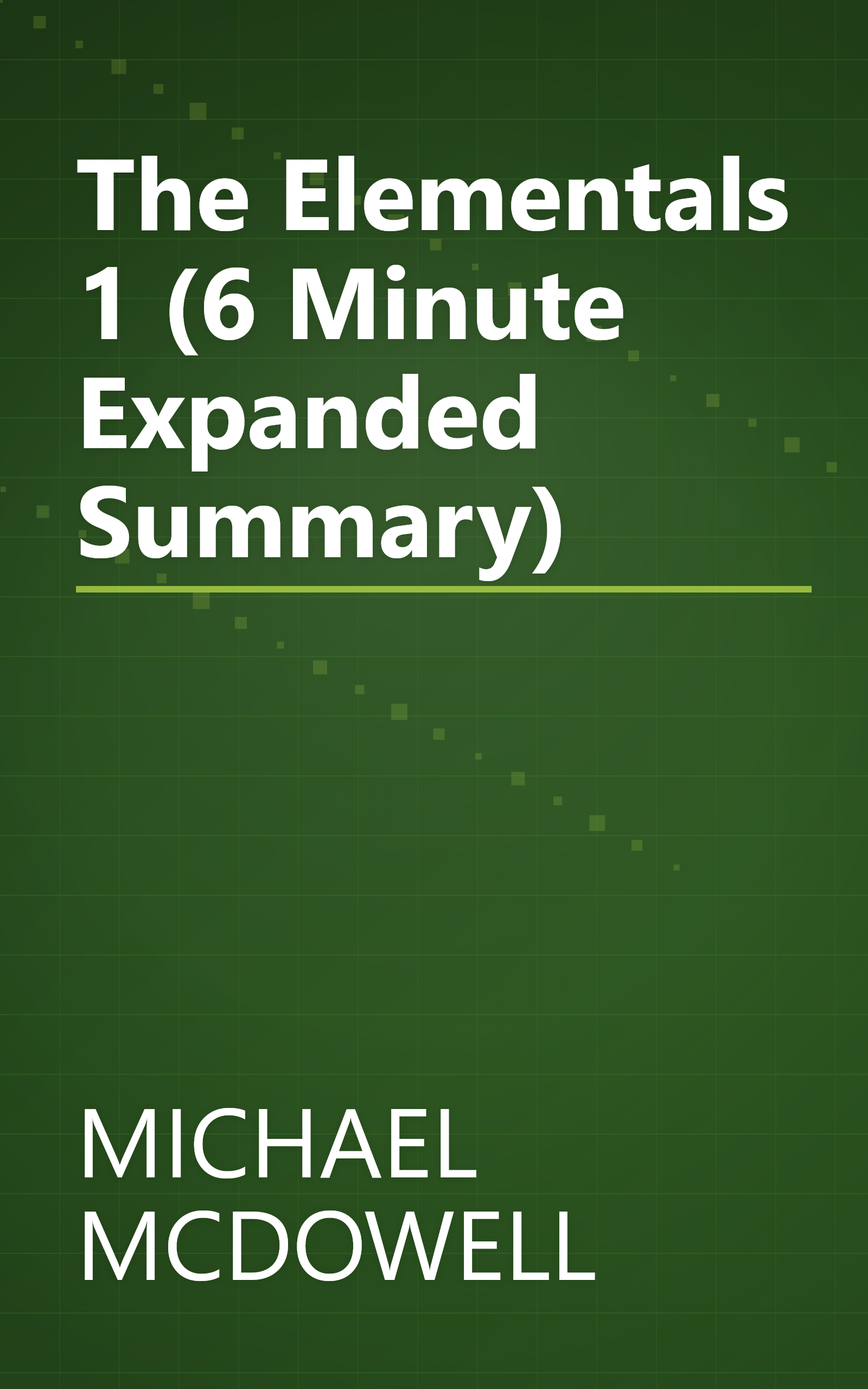 The Elementals 1 (6 Minute   Expanded Summary) book cover