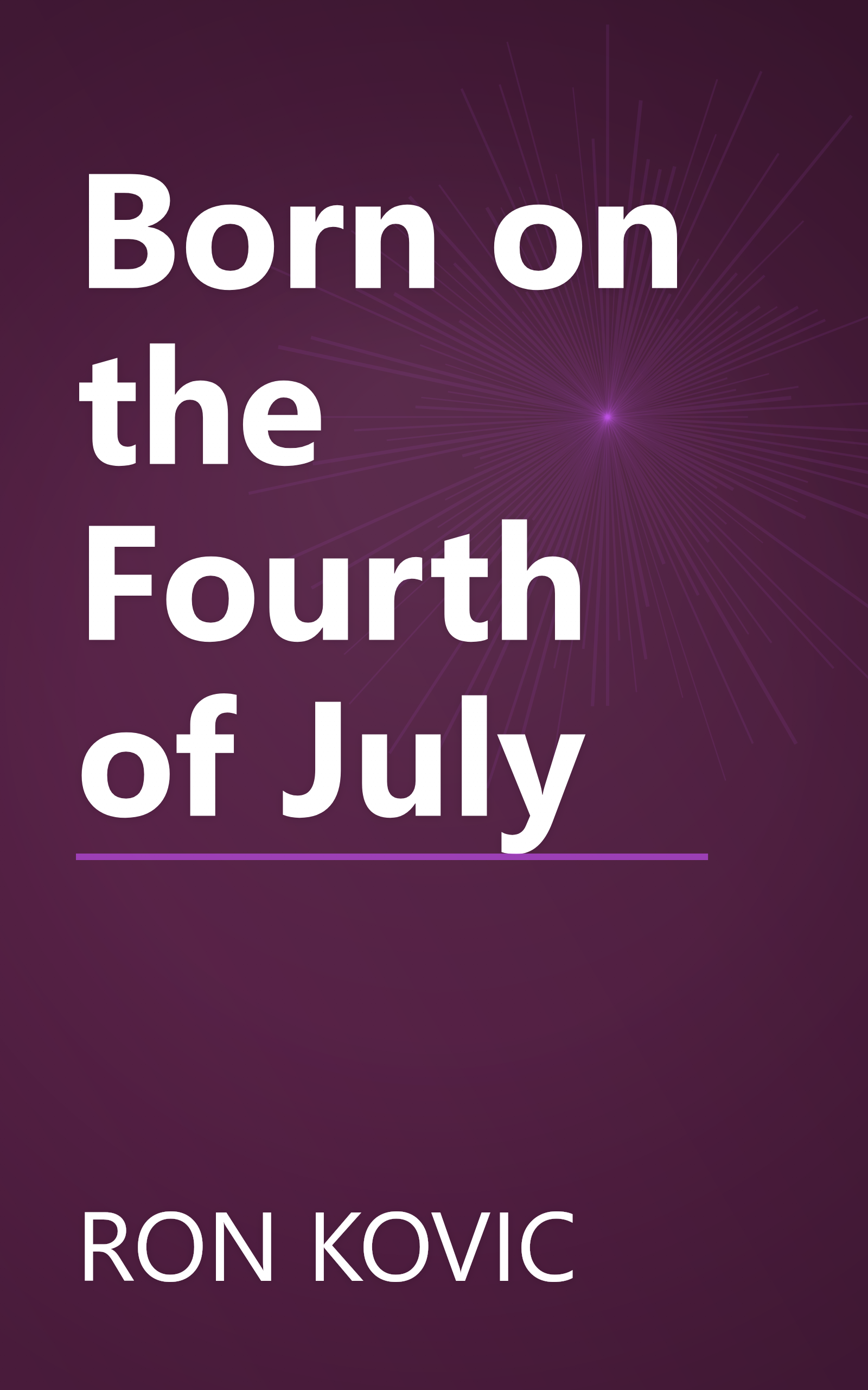 Born on the Fourth of July book cover