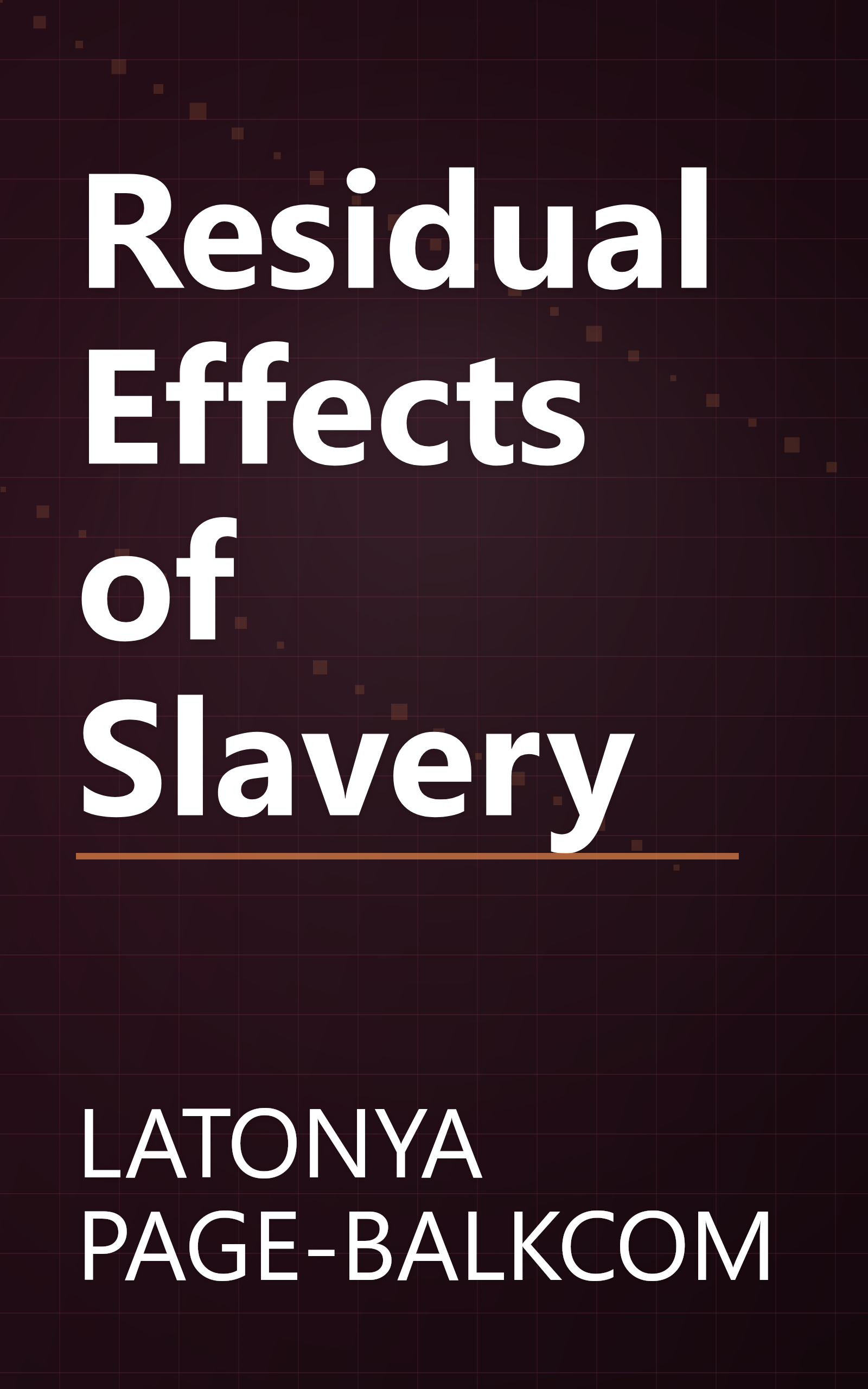 Residual Effects of Slavery book cover