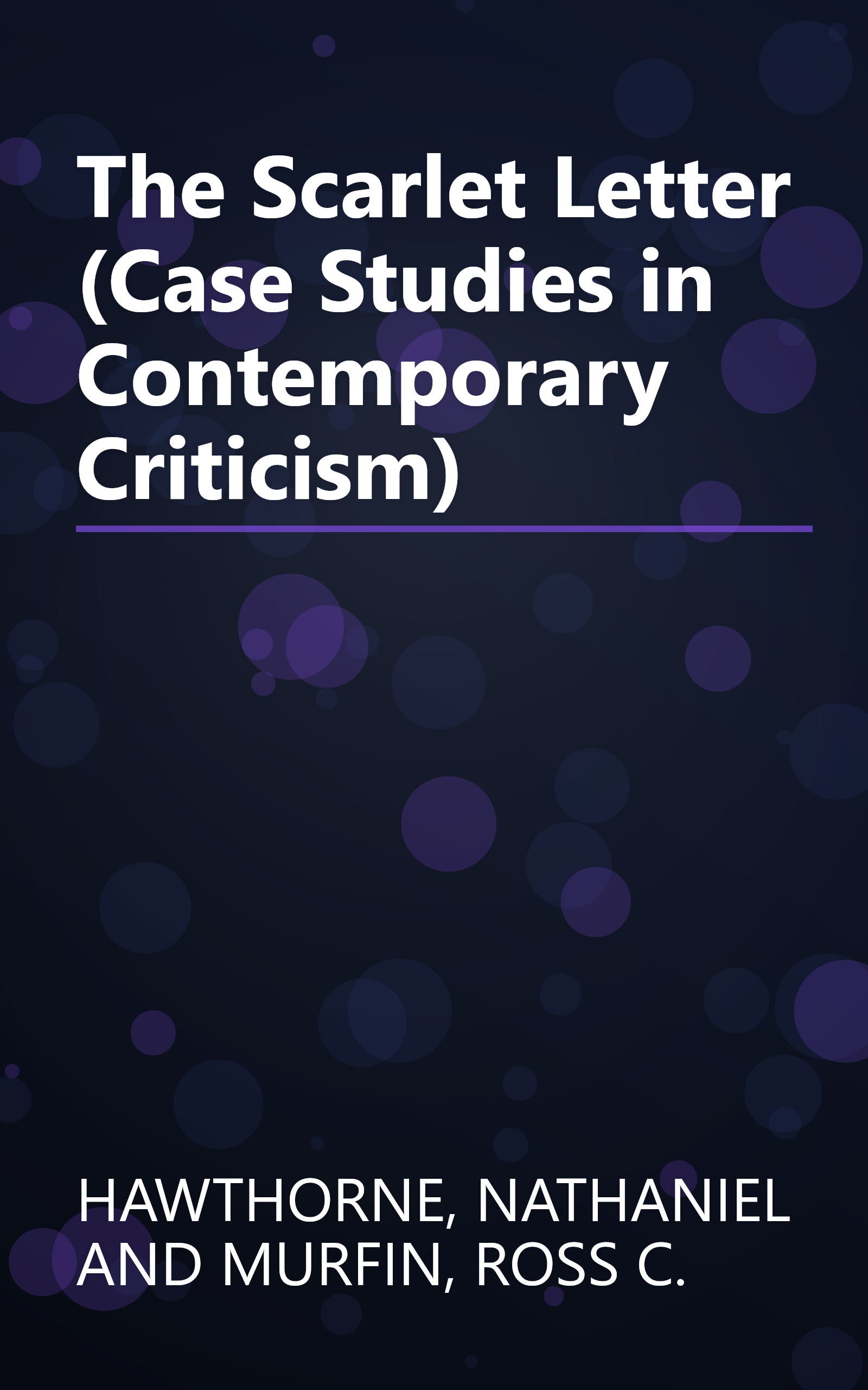 The Scarlet Letter (Case Studies in Contemporary Criticism) book cover