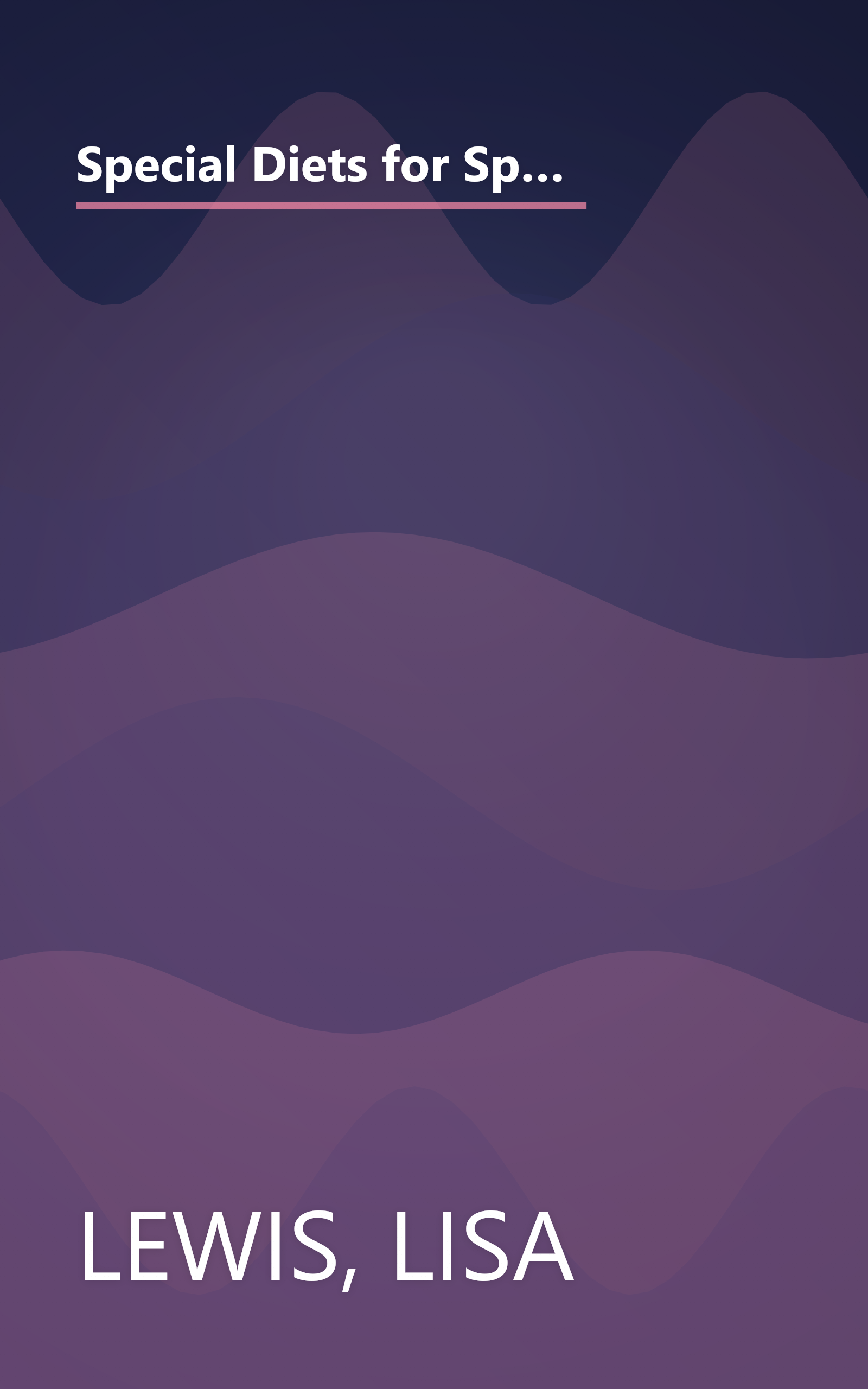 Special Diets for Special Kids: Understanding and Implementing a Gluten and Casein Free Diet to Aid in the Treatment of Autism and Related Developmental Disorders book cover