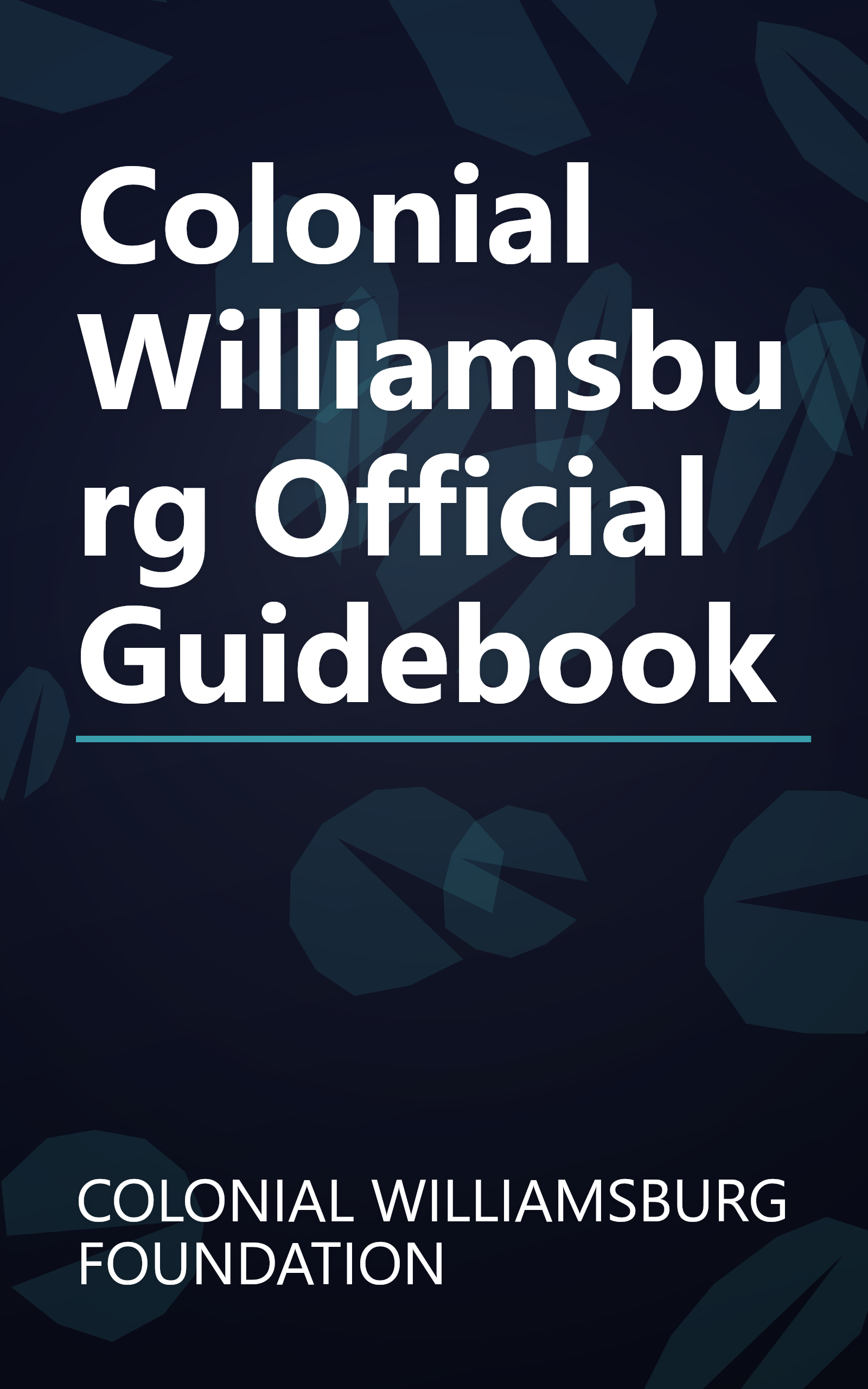 Colonial Williamsburg Official Guidebook book cover