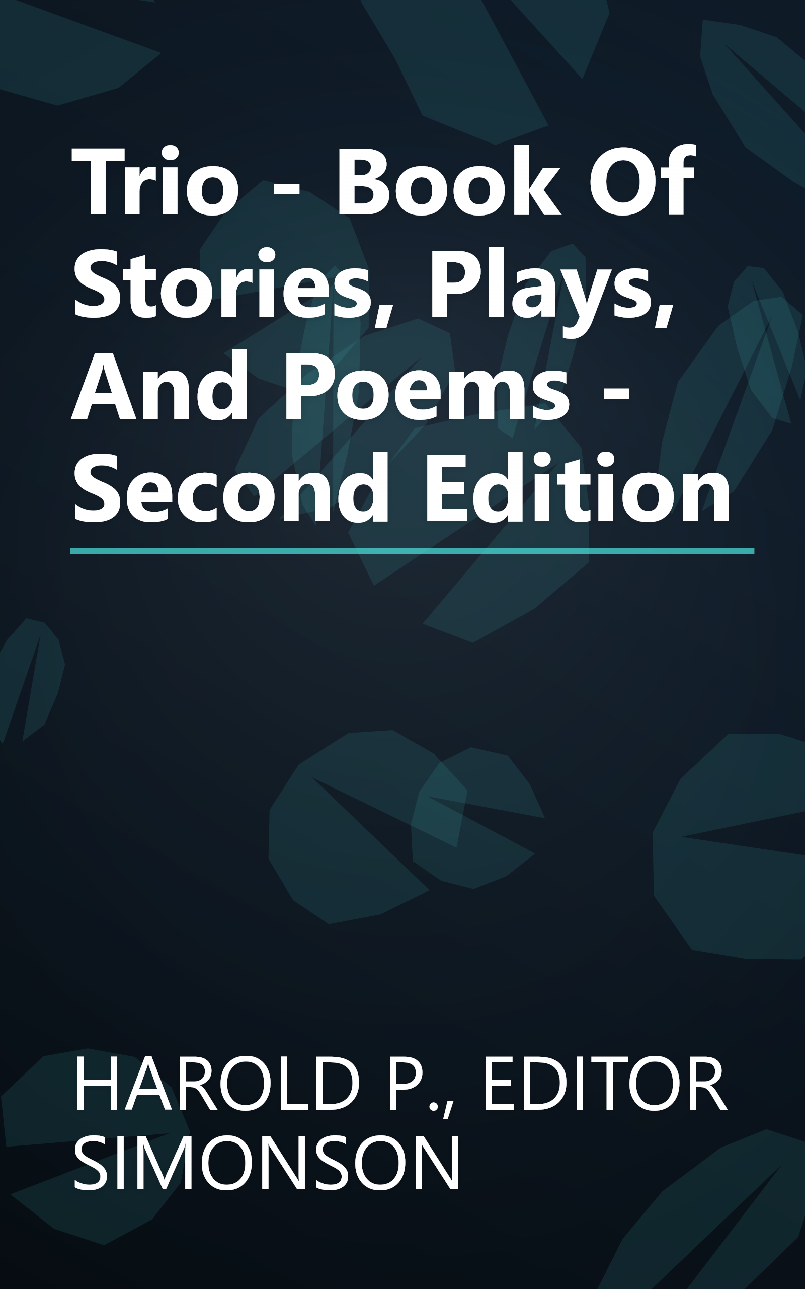 Trio - Book Of Stories, Plays, And Poems - Second Edition book cover