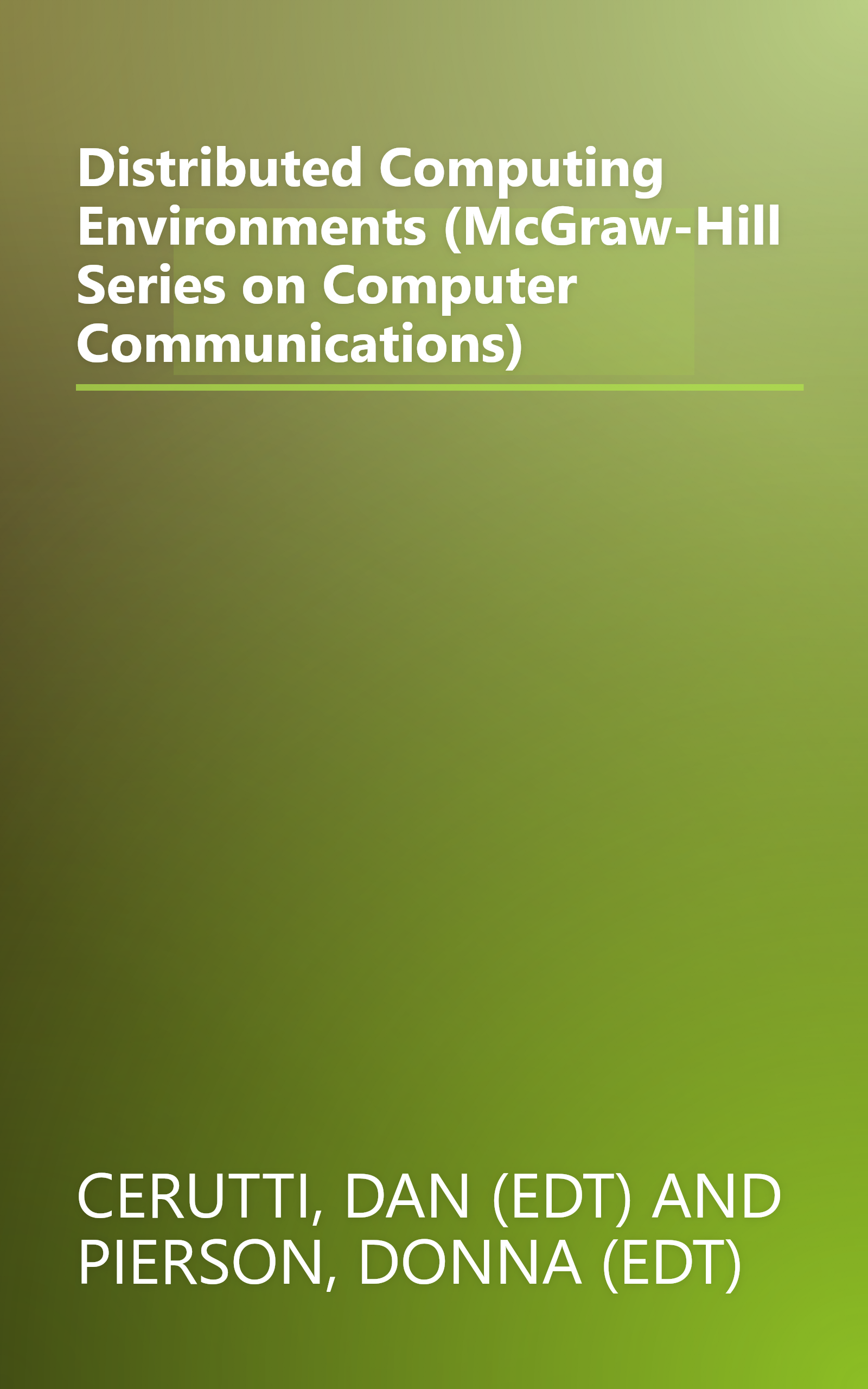 Distributed Computing Environments (McGraw-Hill Series on Computer Communications) book cover