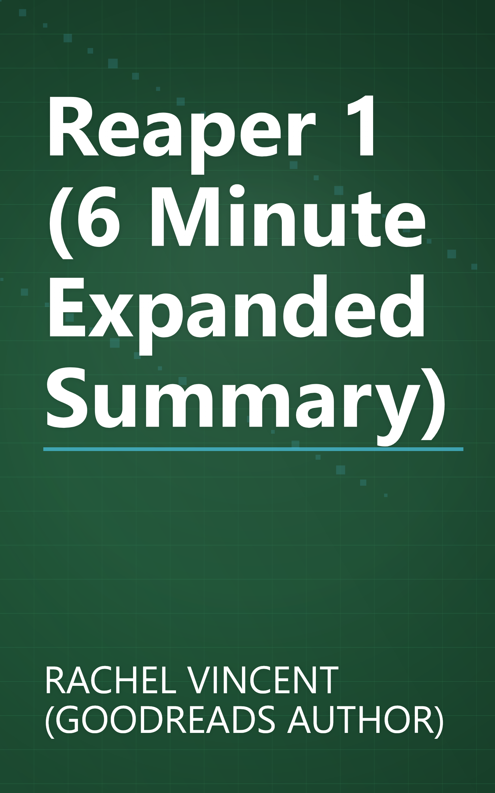 Reaper 1 (6 Minute   Expanded Summary) book cover