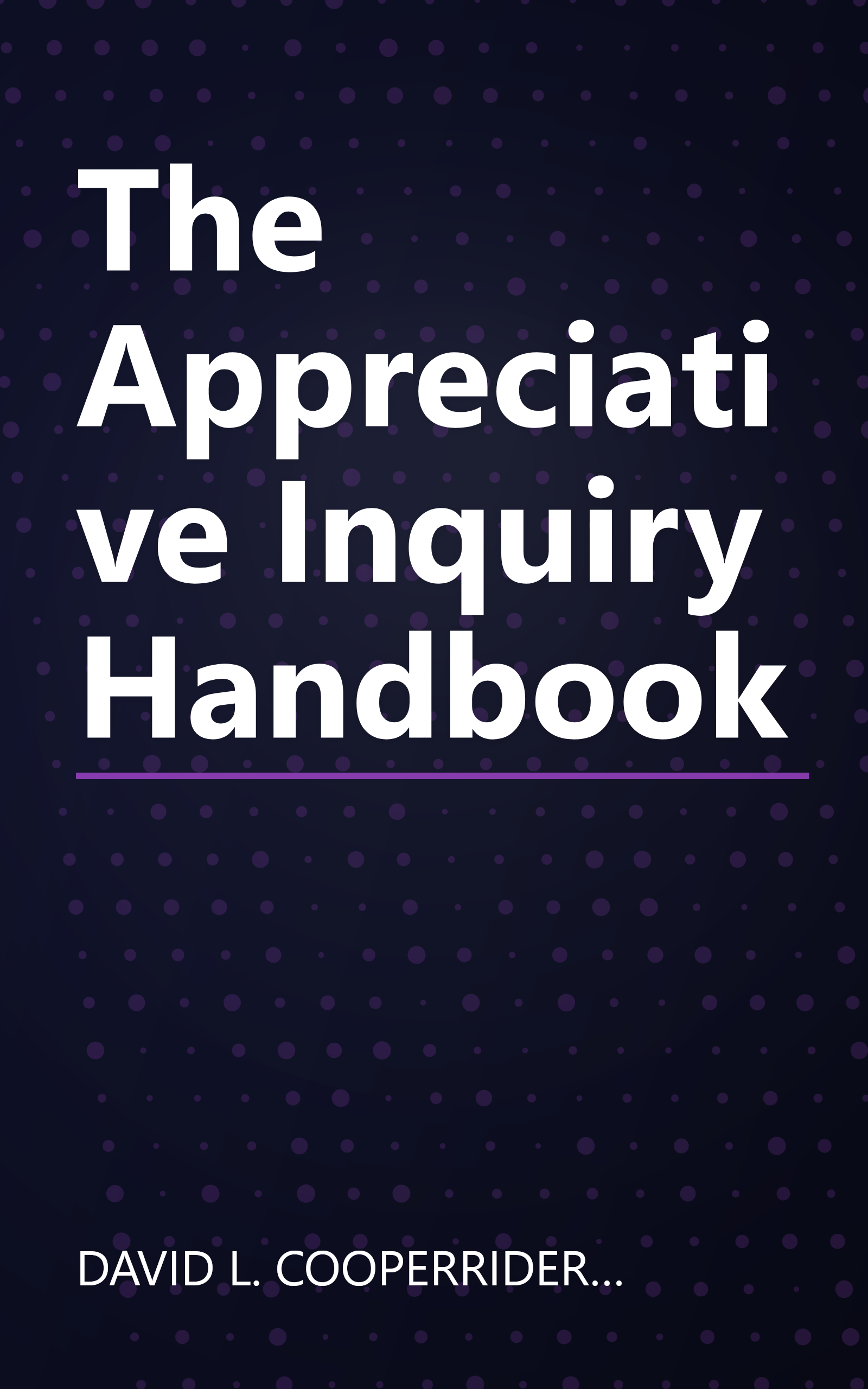 The Appreciative Inquiry Handbook book cover