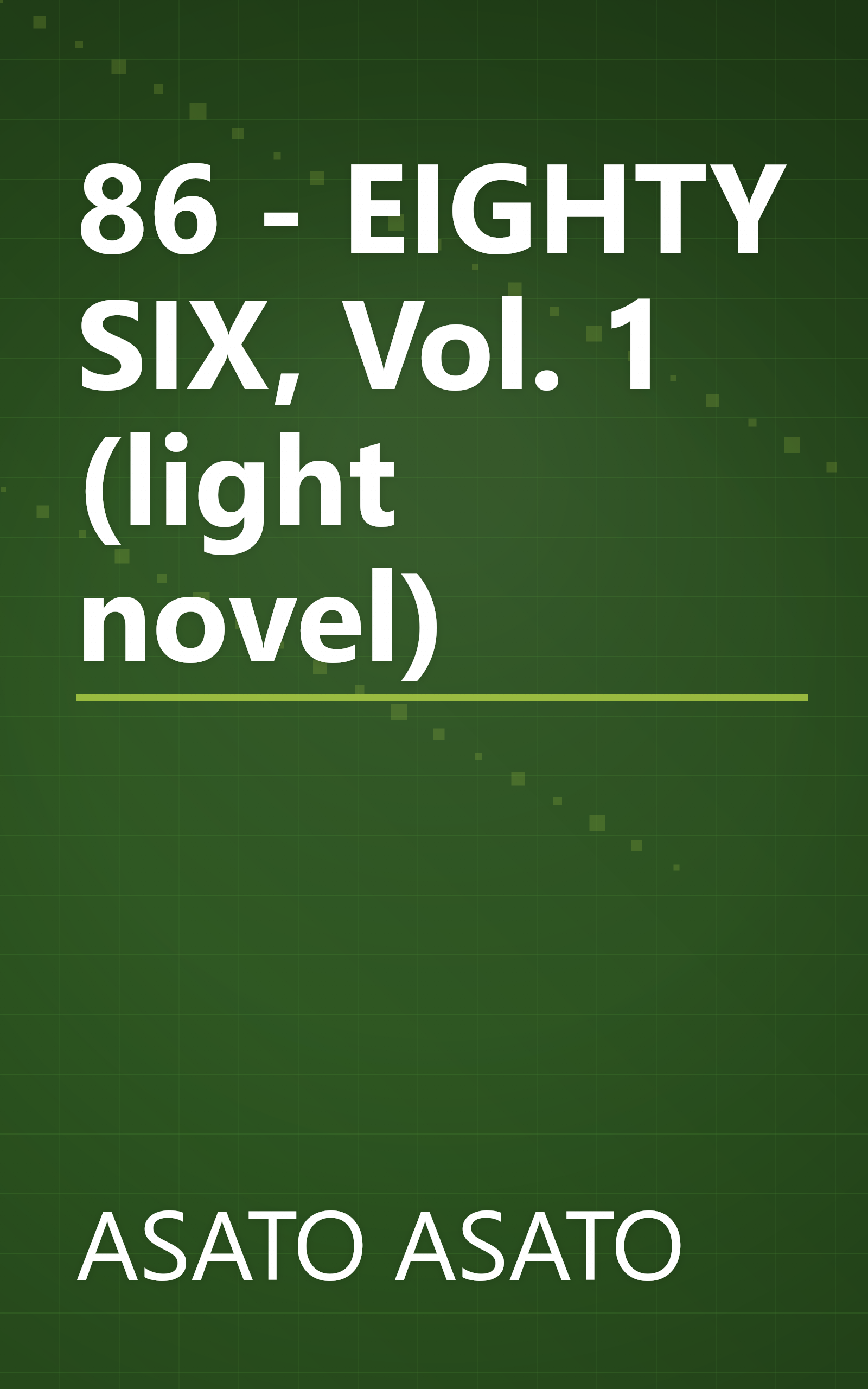 86 - EIGHTY SIX, Vol. 1 (light novel) book cover
