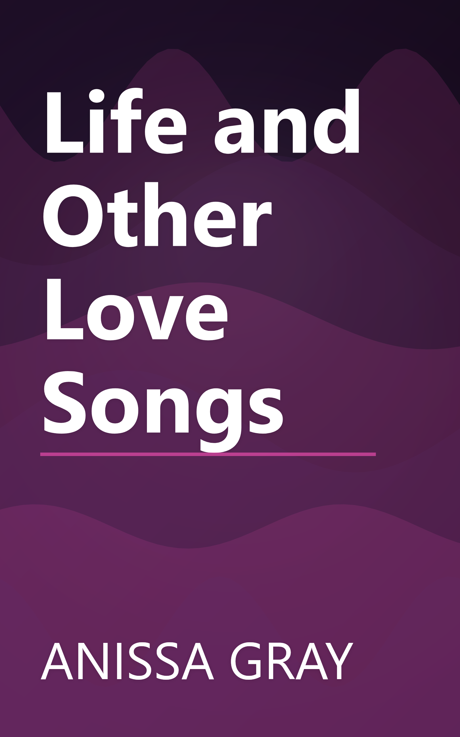 Life and Other Love Songs book cover