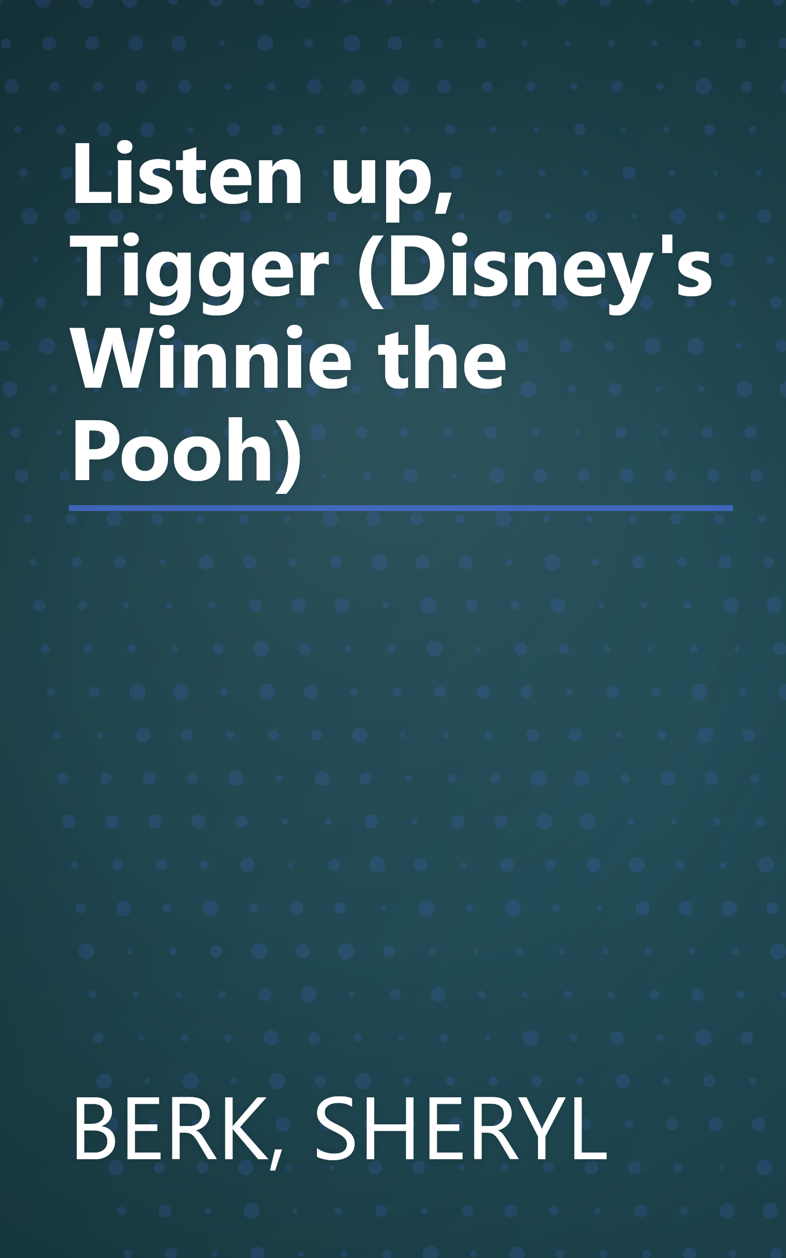 Listen up, Tigger (Disney's Winnie the Pooh) book cover