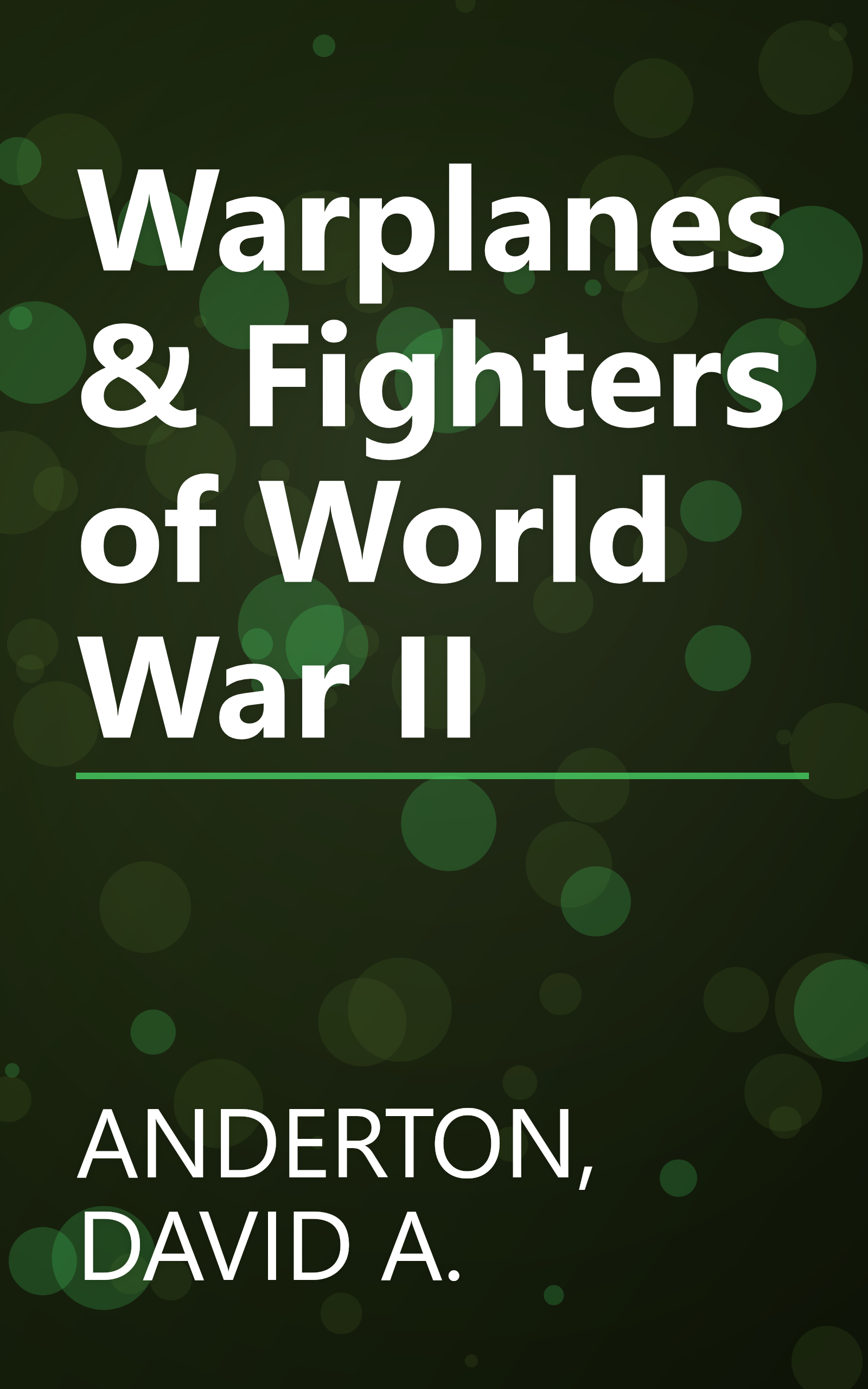 Warplanes & Fighters of World War II book cover