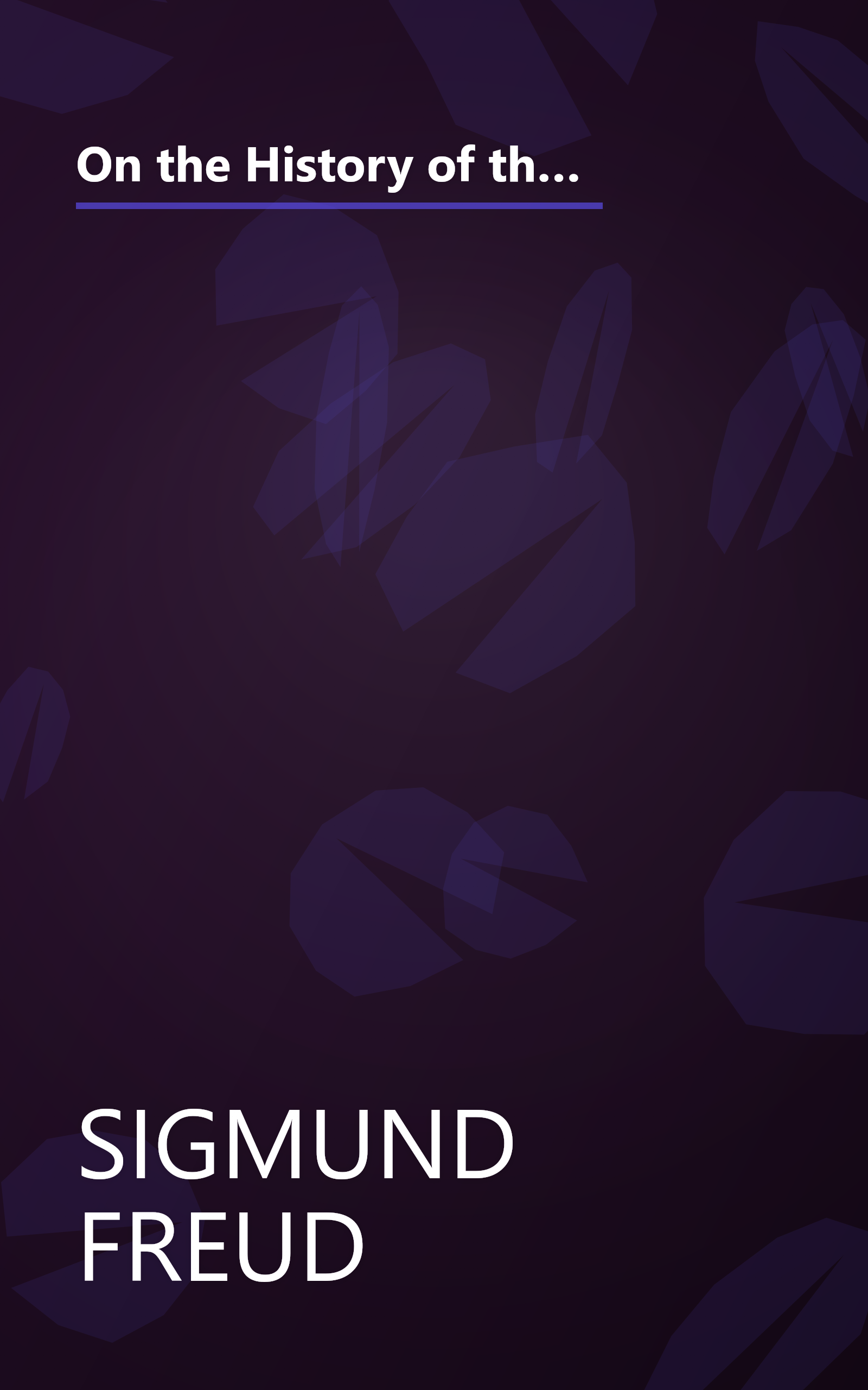 On the History of the Psychoanalytic Movement (Standard Edition of the Complete Psychological Works) book cover