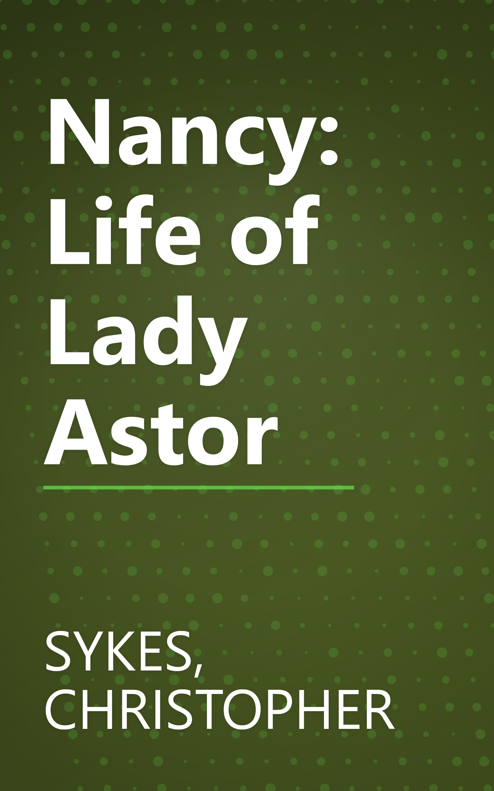 Nancy: Life of Lady Astor book cover
