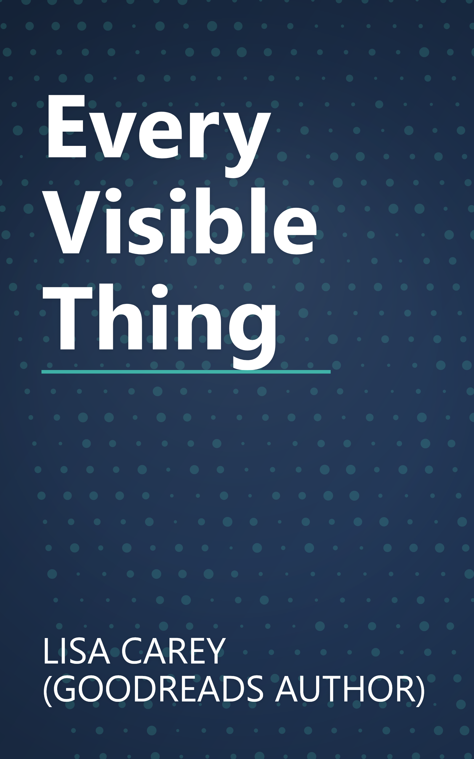 Every Visible Thing book cover