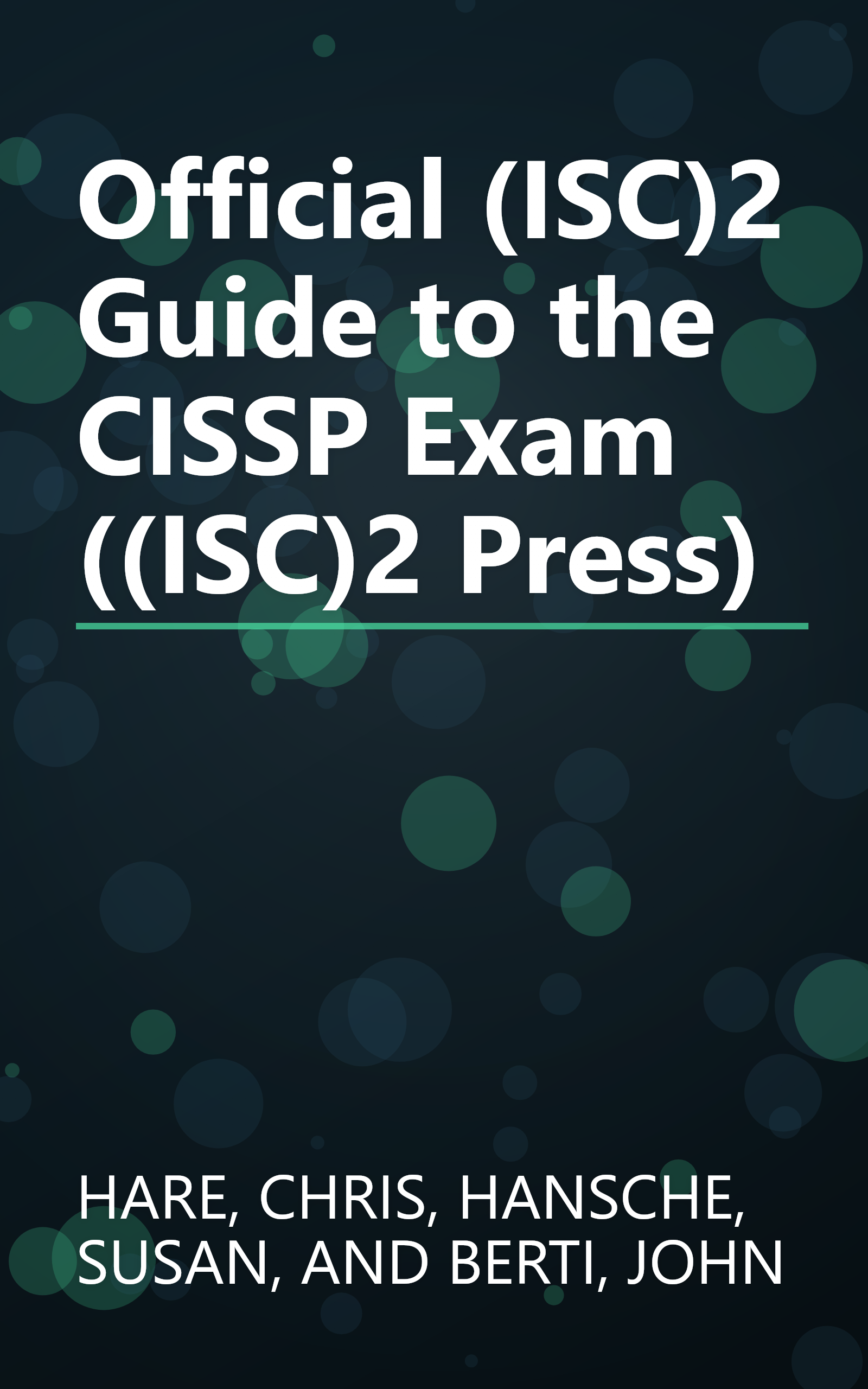 Official (ISC)2 Guide to the CISSP Exam ((ISC)2 Press) book cover