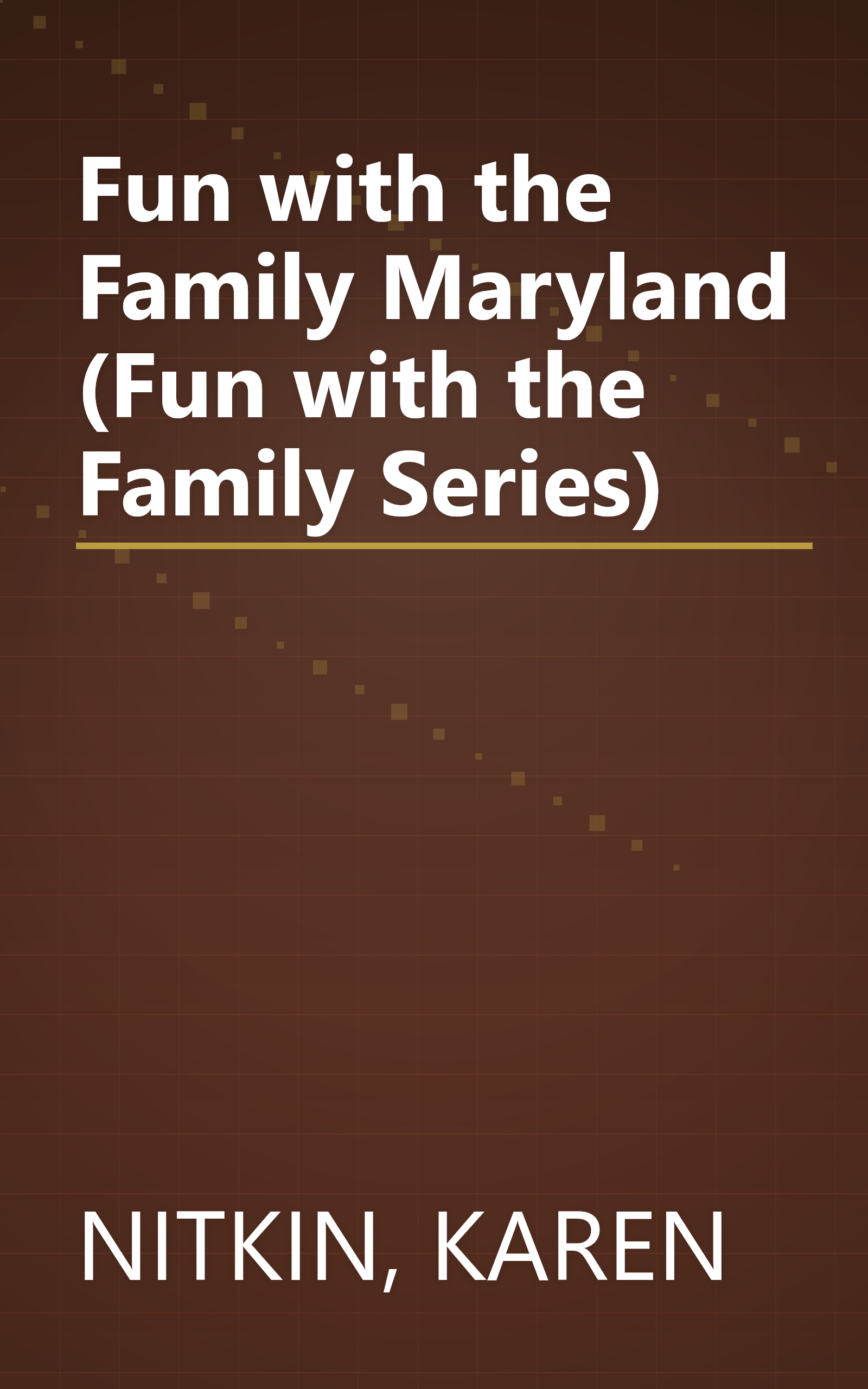 Fun with the Family Maryland (Fun with the Family Series) book cover