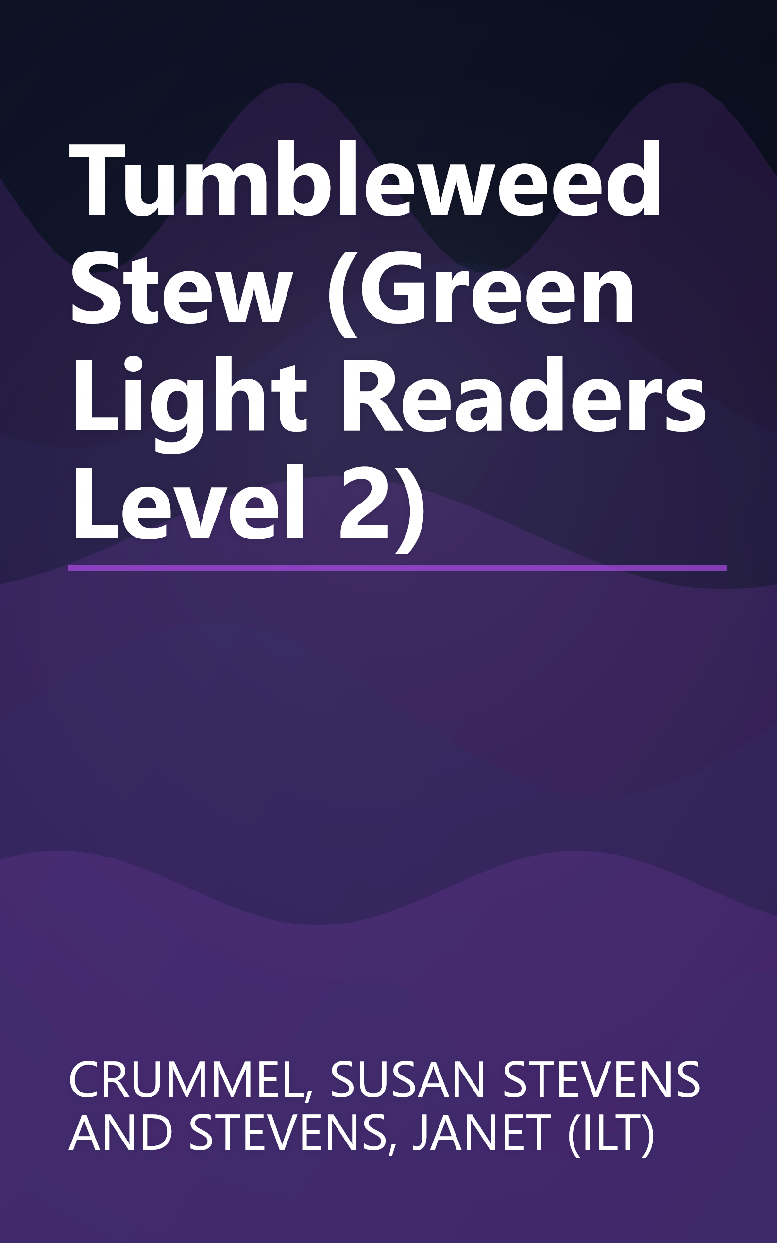 Tumbleweed Stew (Green Light Readers Level 2) book cover