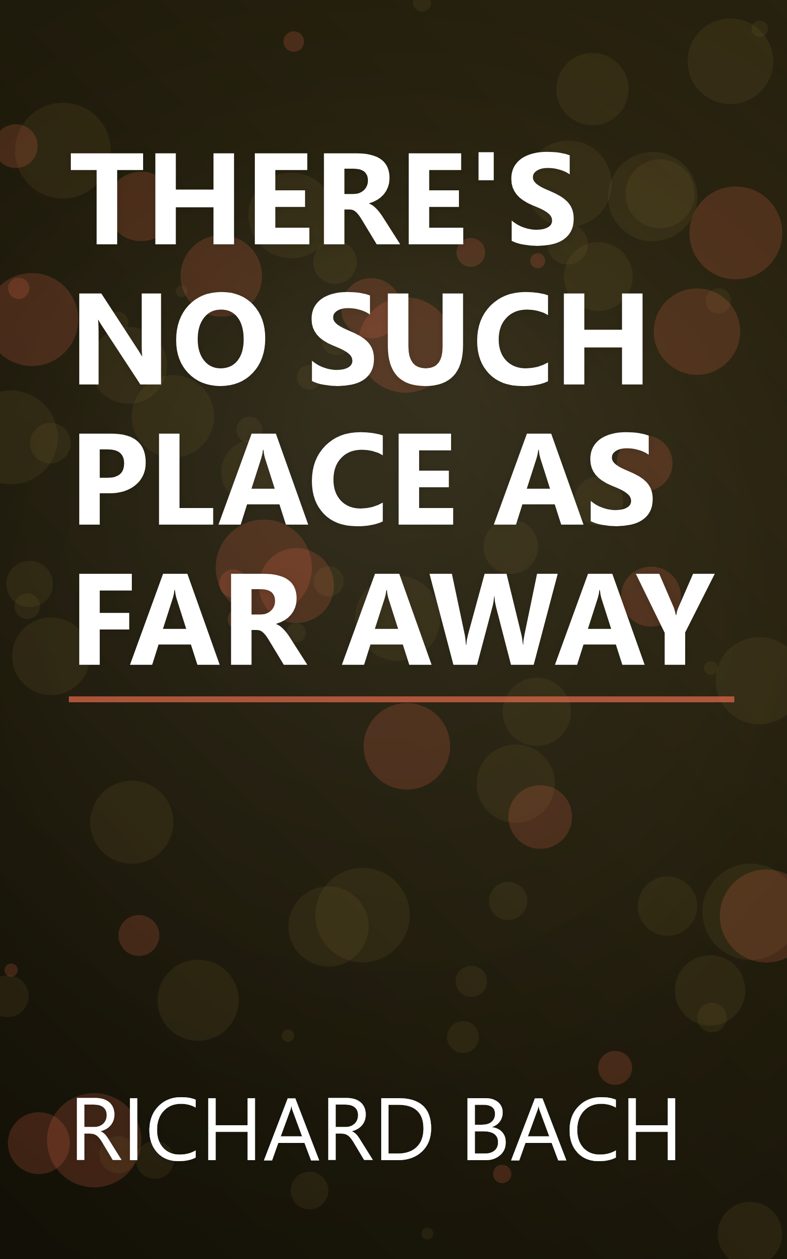 THERE'S NO SUCH PLACE AS FAR AWAY book cover
