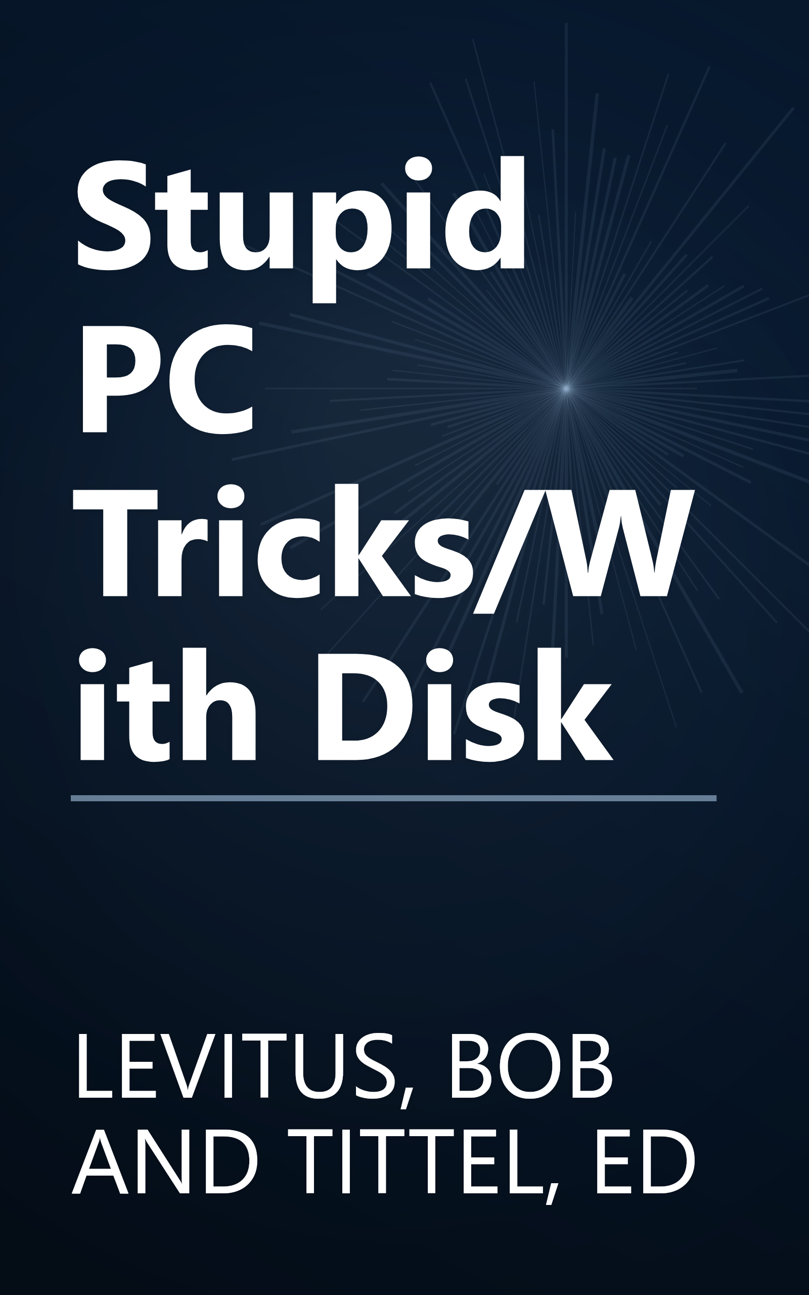 Stupid PC Tricks/With Disk book cover