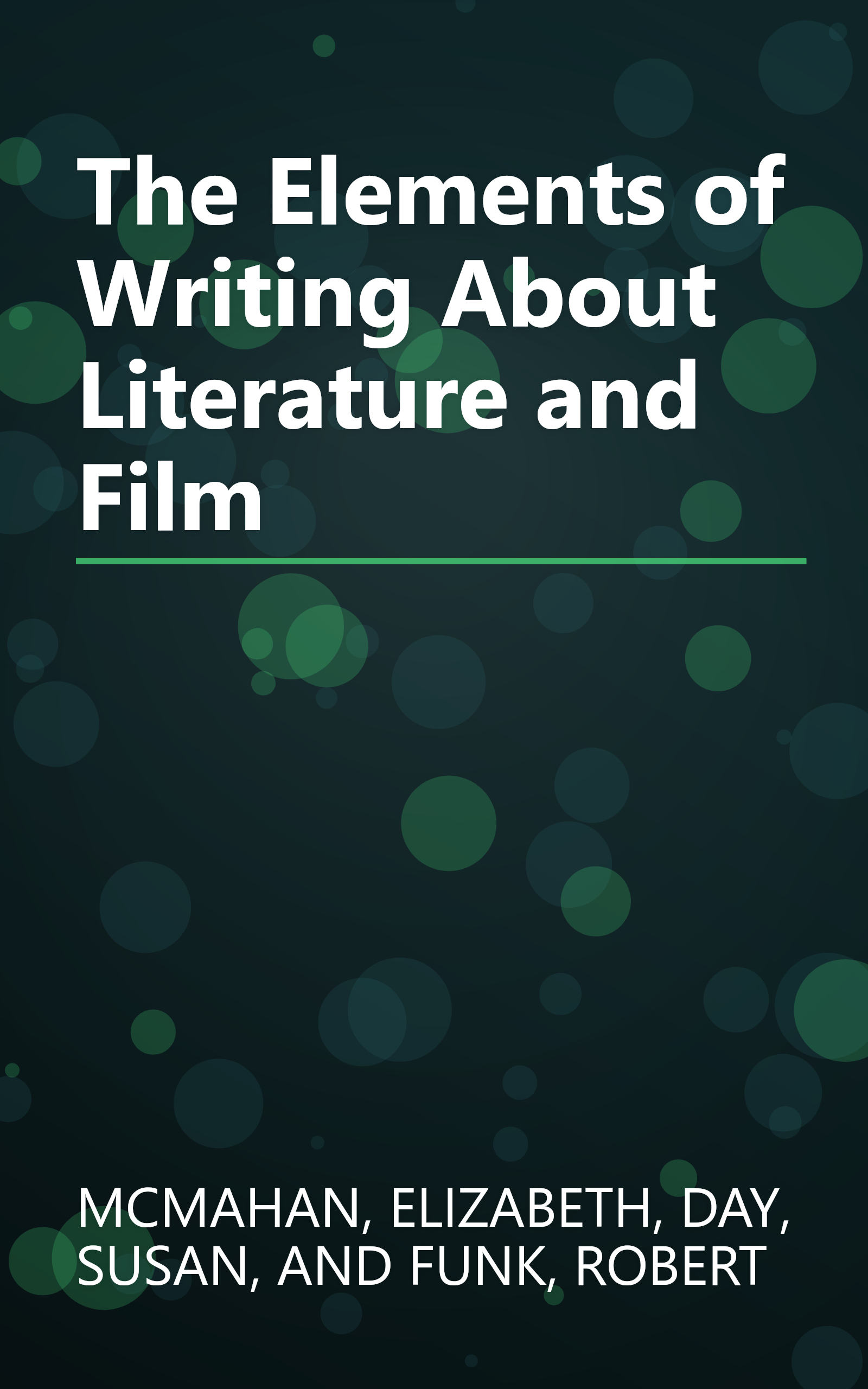 The Elements of Writing About Literature and Film book cover