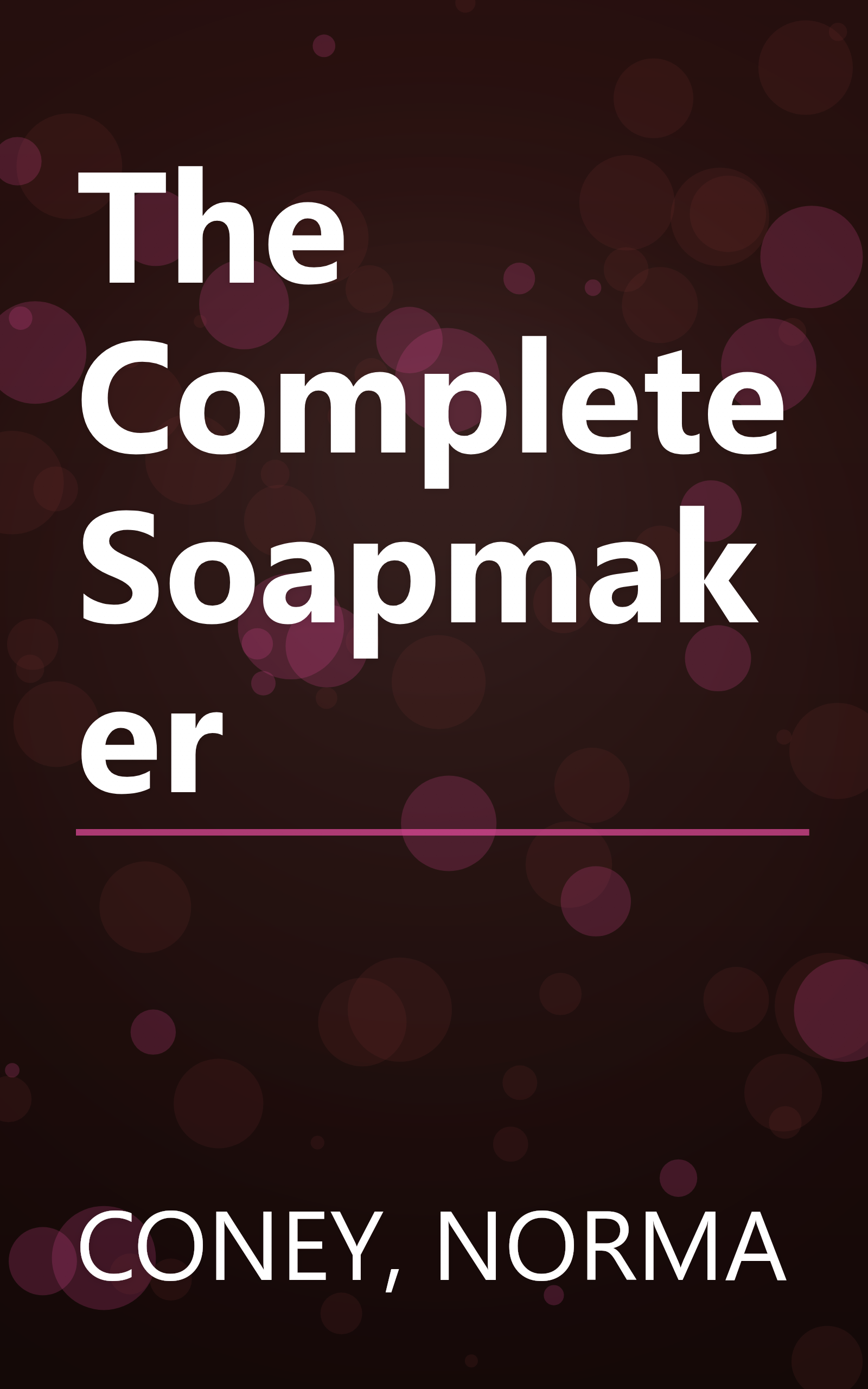 The Complete Soapmaker book cover