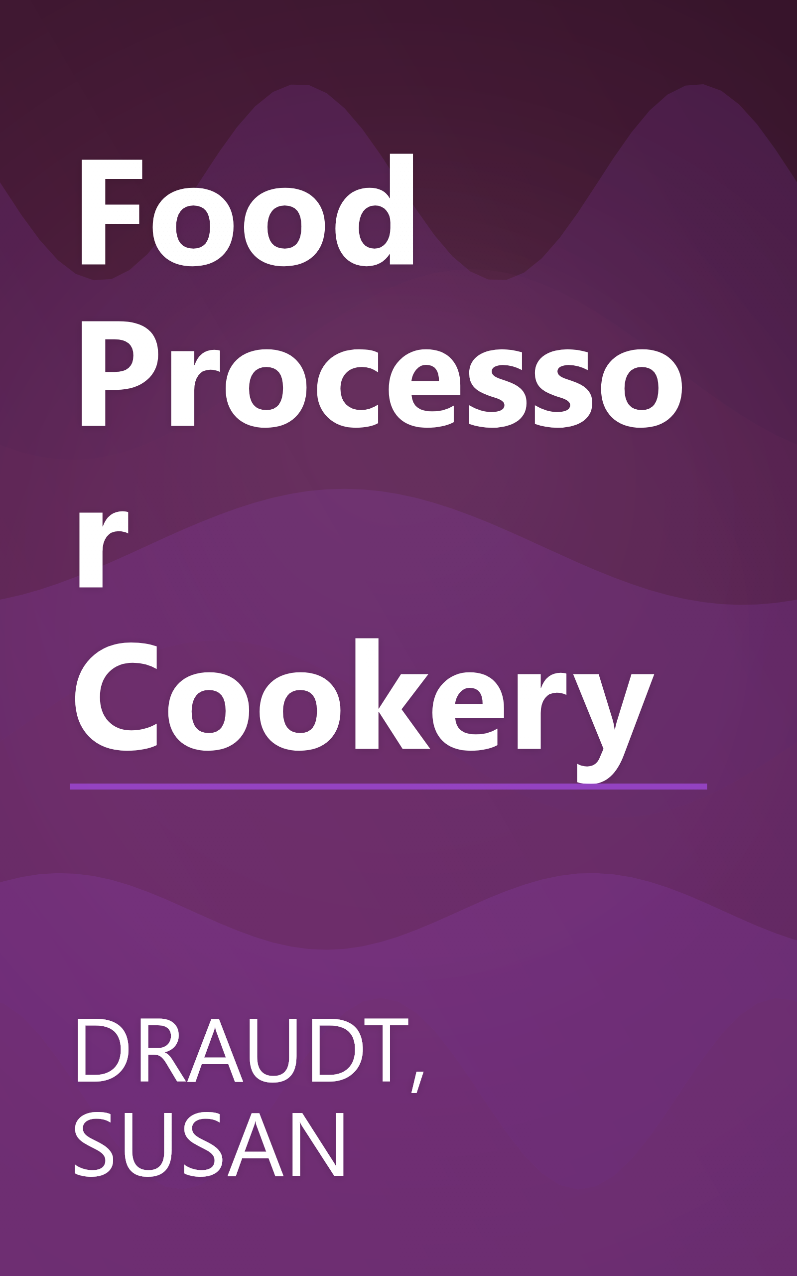 Food Processor Cookery book cover
