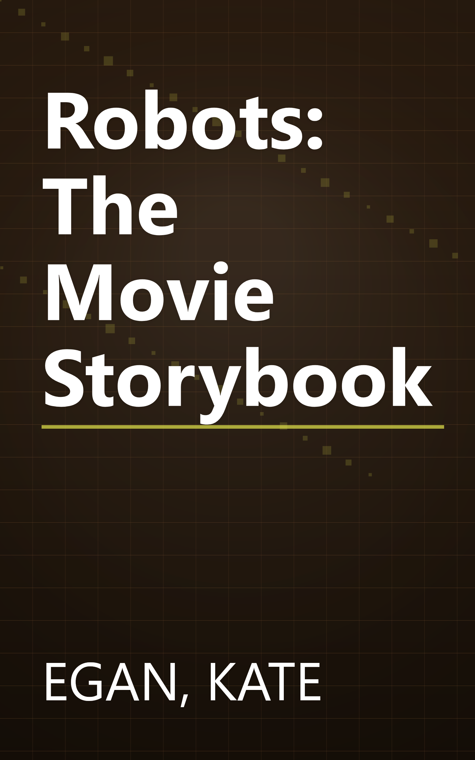 Robots: The Movie Storybook book cover