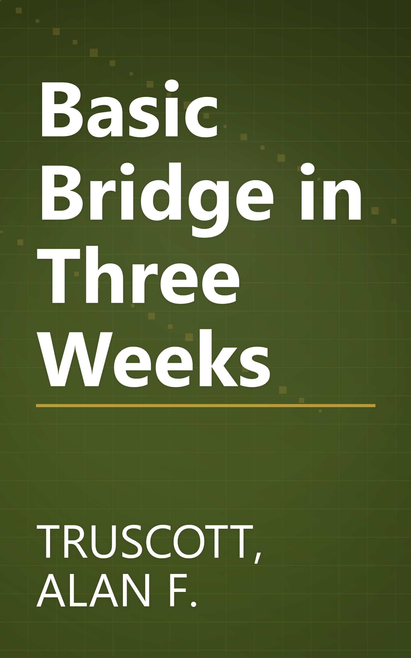Basic Bridge in Three Weeks book cover