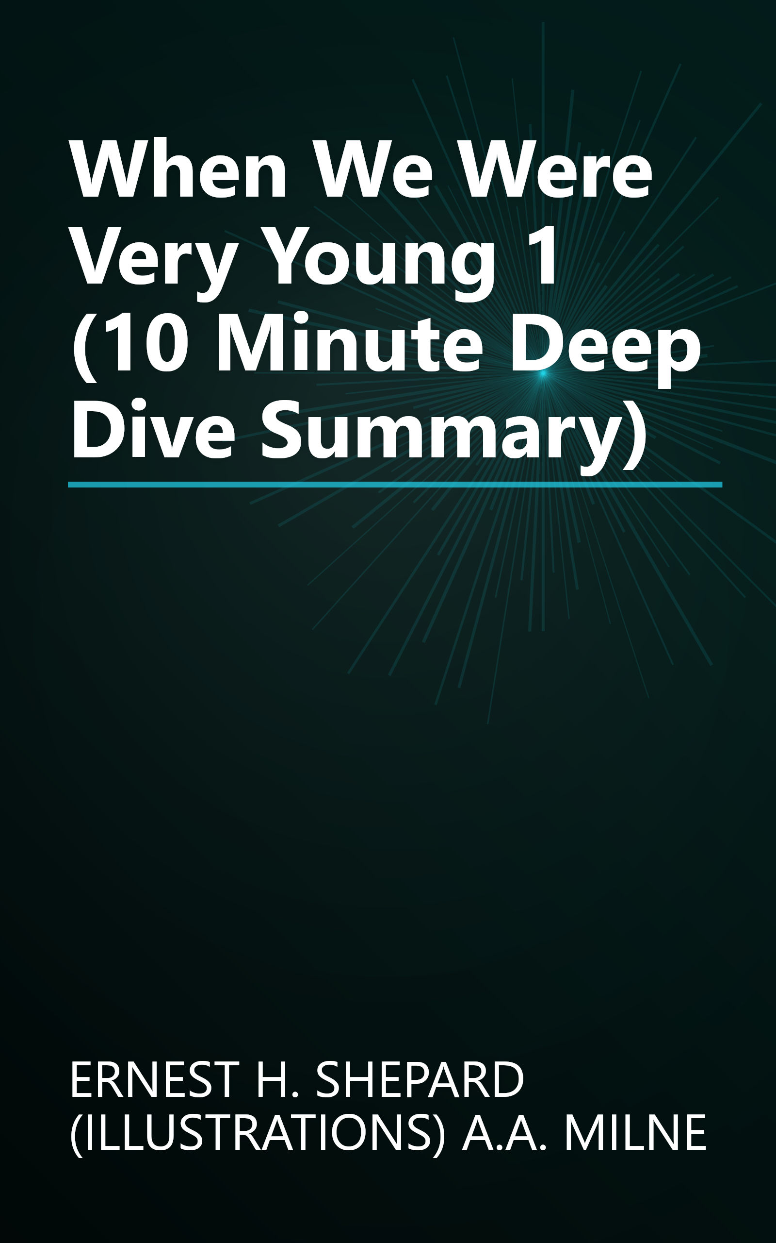 When We Were Very Young 1 (10 Minute   Deep Dive Summary) book cover