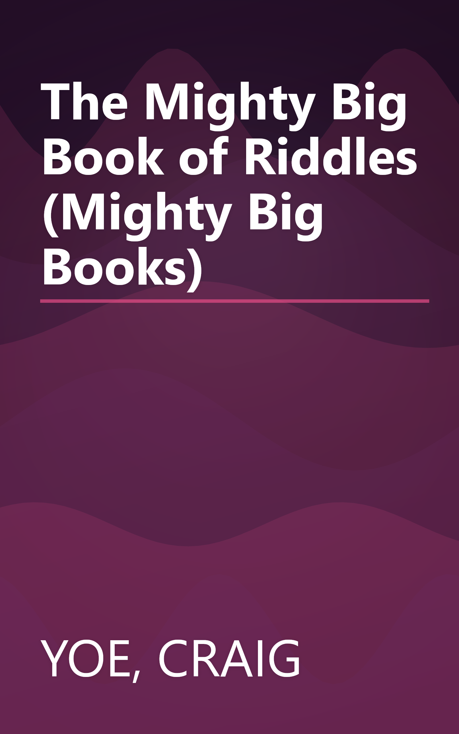 The Mighty Big Book of Riddles (Mighty Big Books) book cover