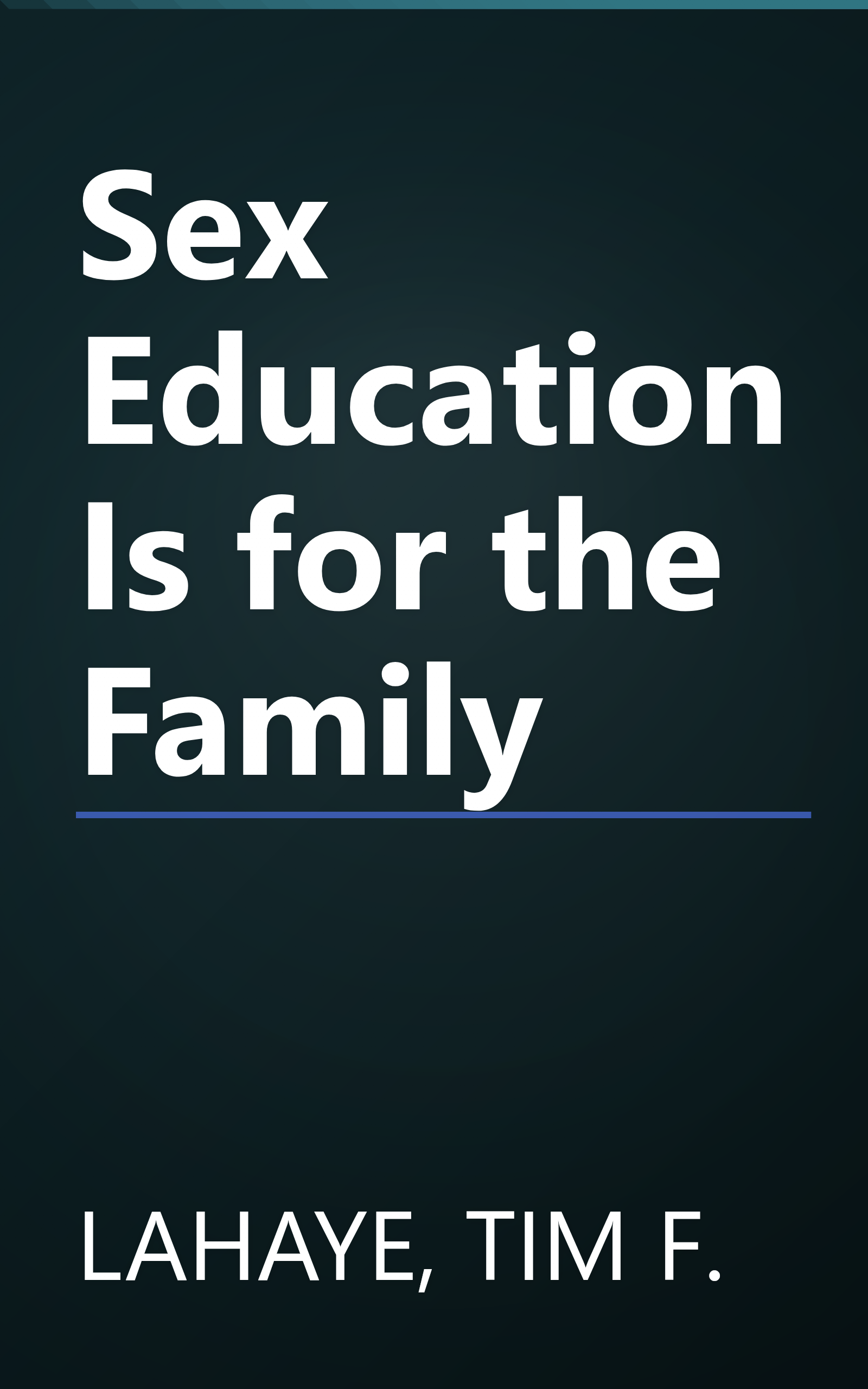 Sex Education Is for the Family book cover
