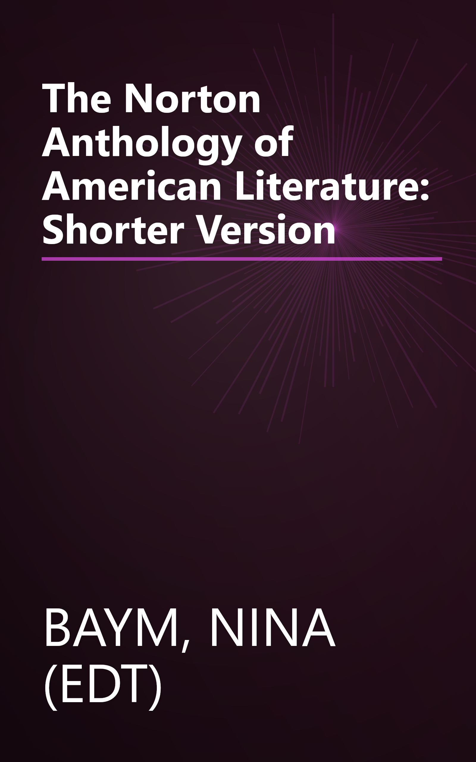 The Norton Anthology of American Literature: Shorter Version book cover