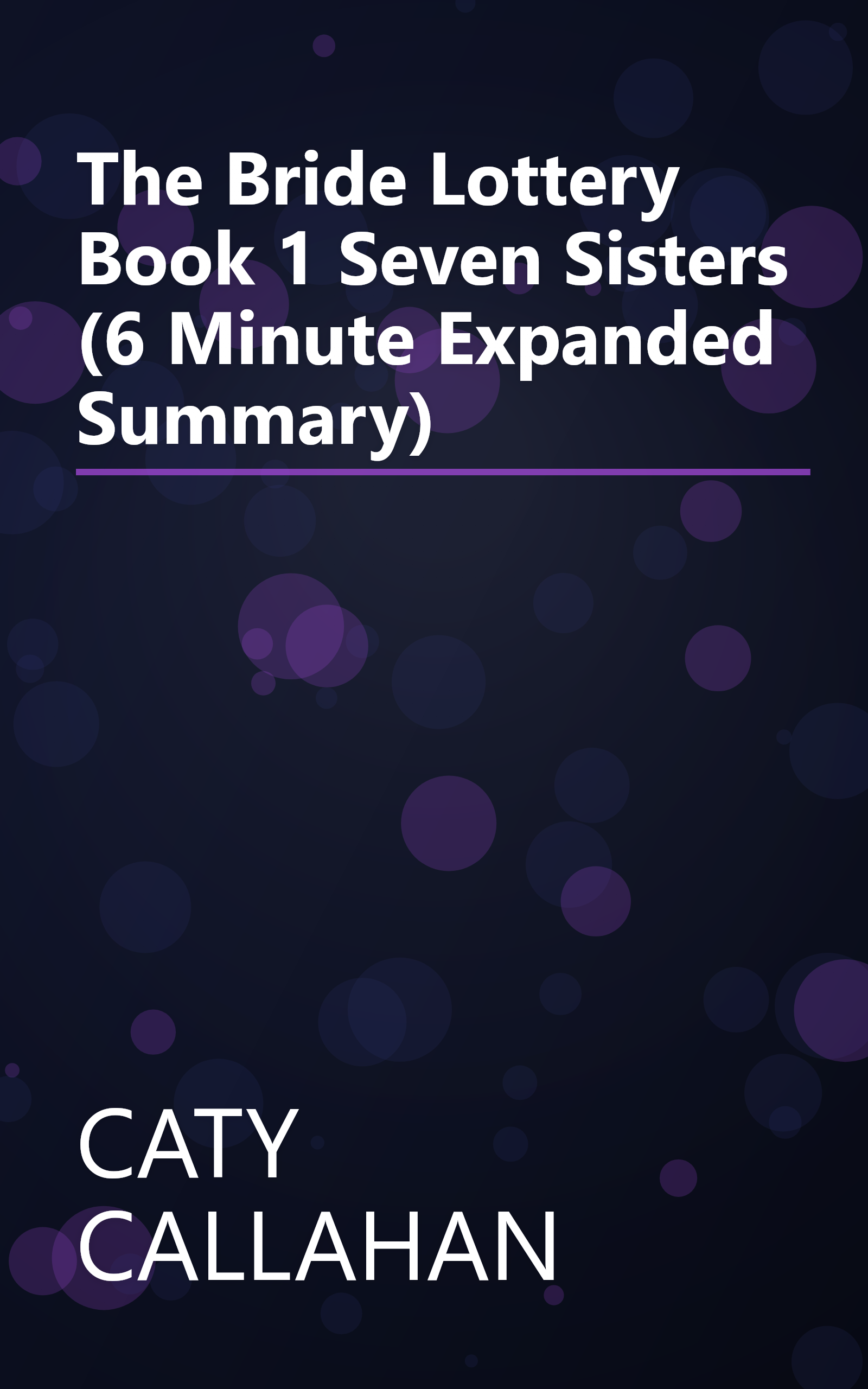 The Bride Lottery  Book 1  Seven Sisters (6 Minute   Expanded Summary) book cover