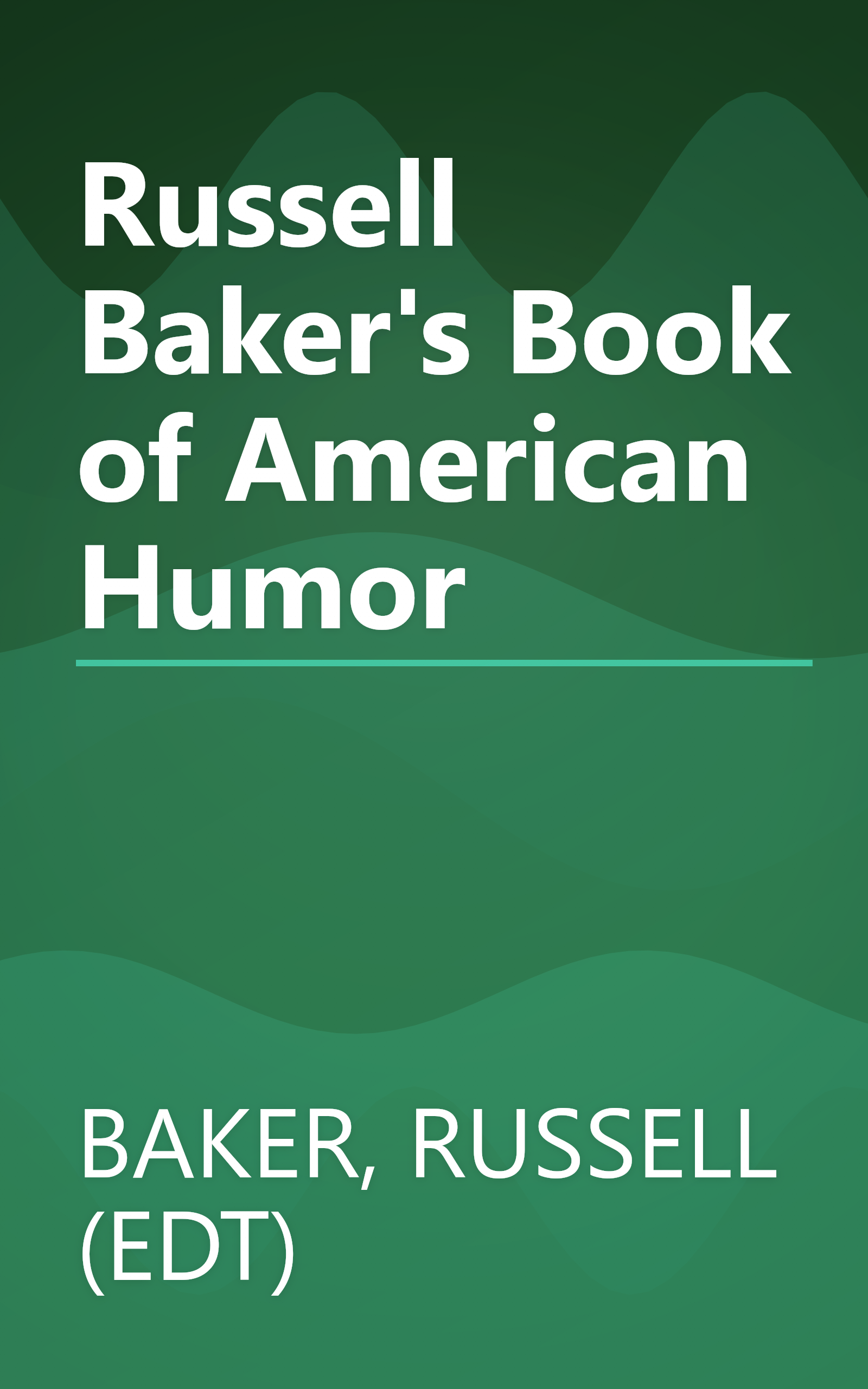Russell Baker's Book of American Humor book cover