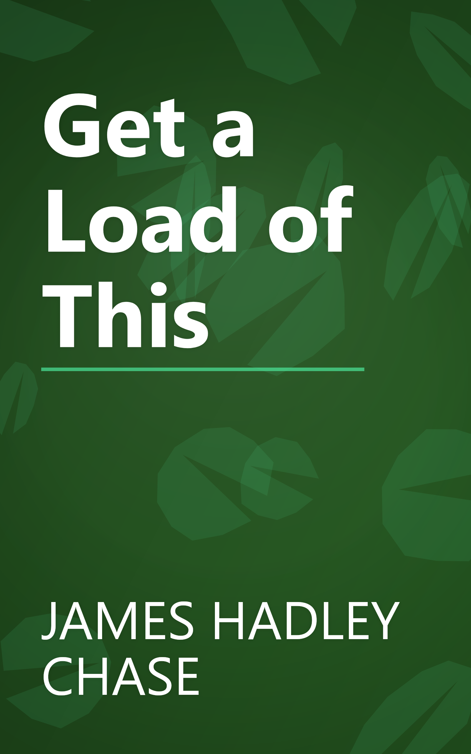 Get a Load of This book cover