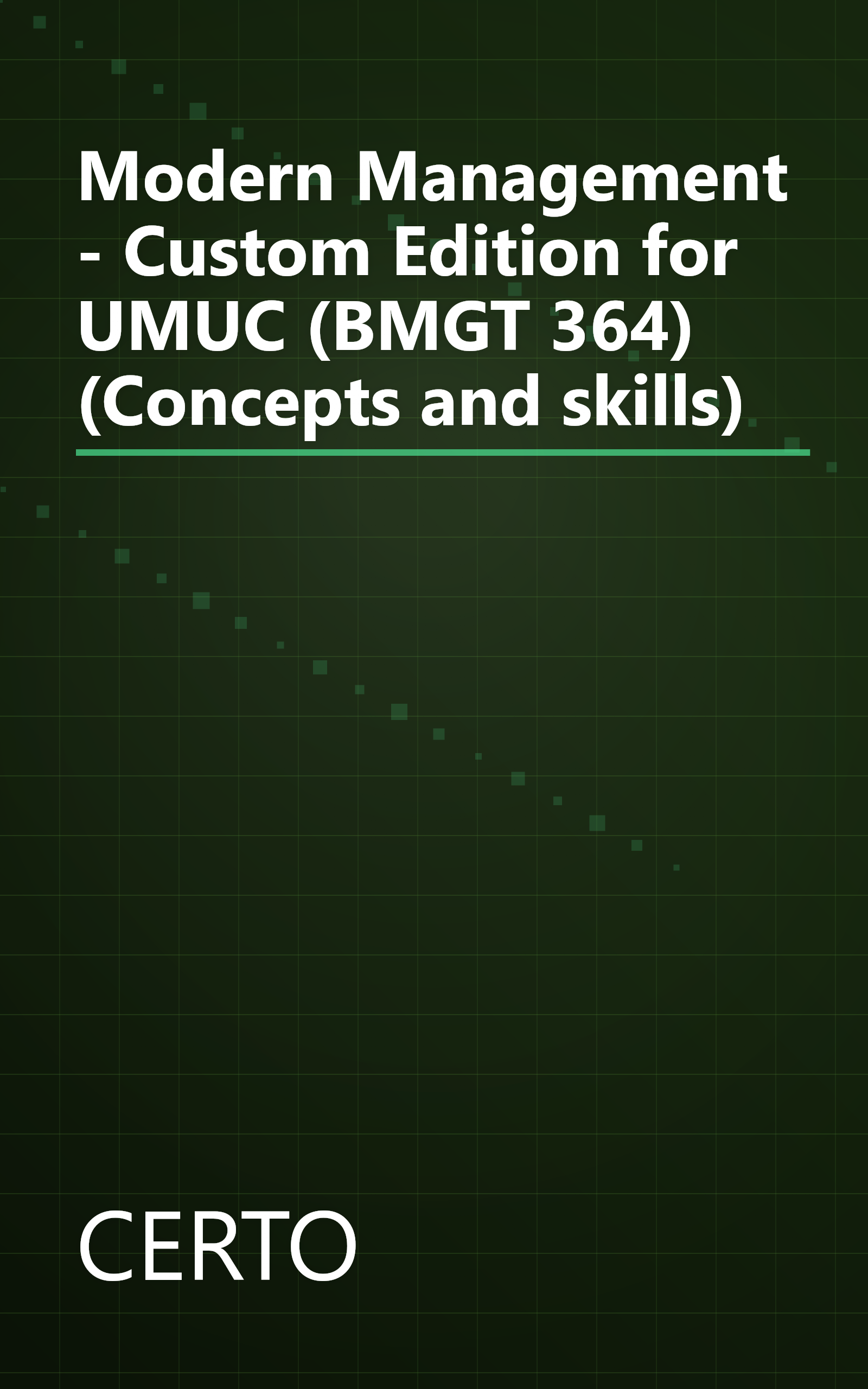 Modern Management - Custom Edition for UMUC (BMGT 364) (Concepts and skills) book cover