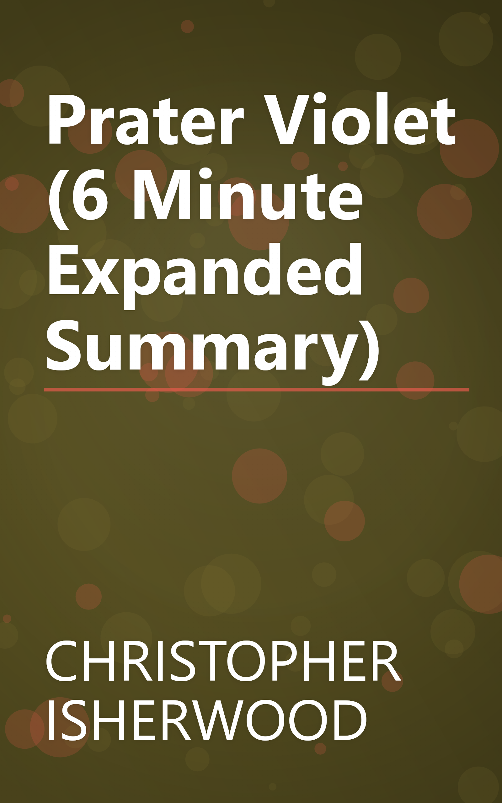 Prater Violet (6 Minute   Expanded Summary) book cover