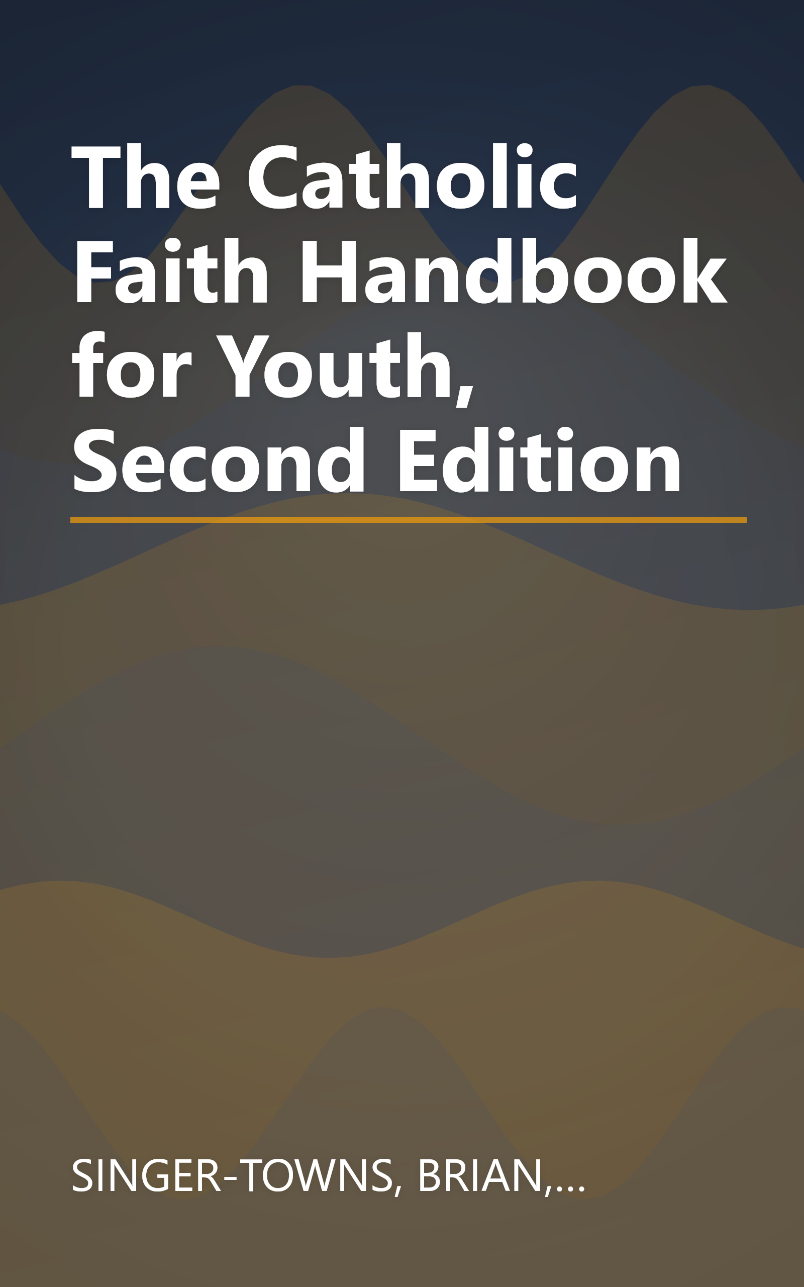 The Catholic Faith Handbook for Youth, Second Edition book cover