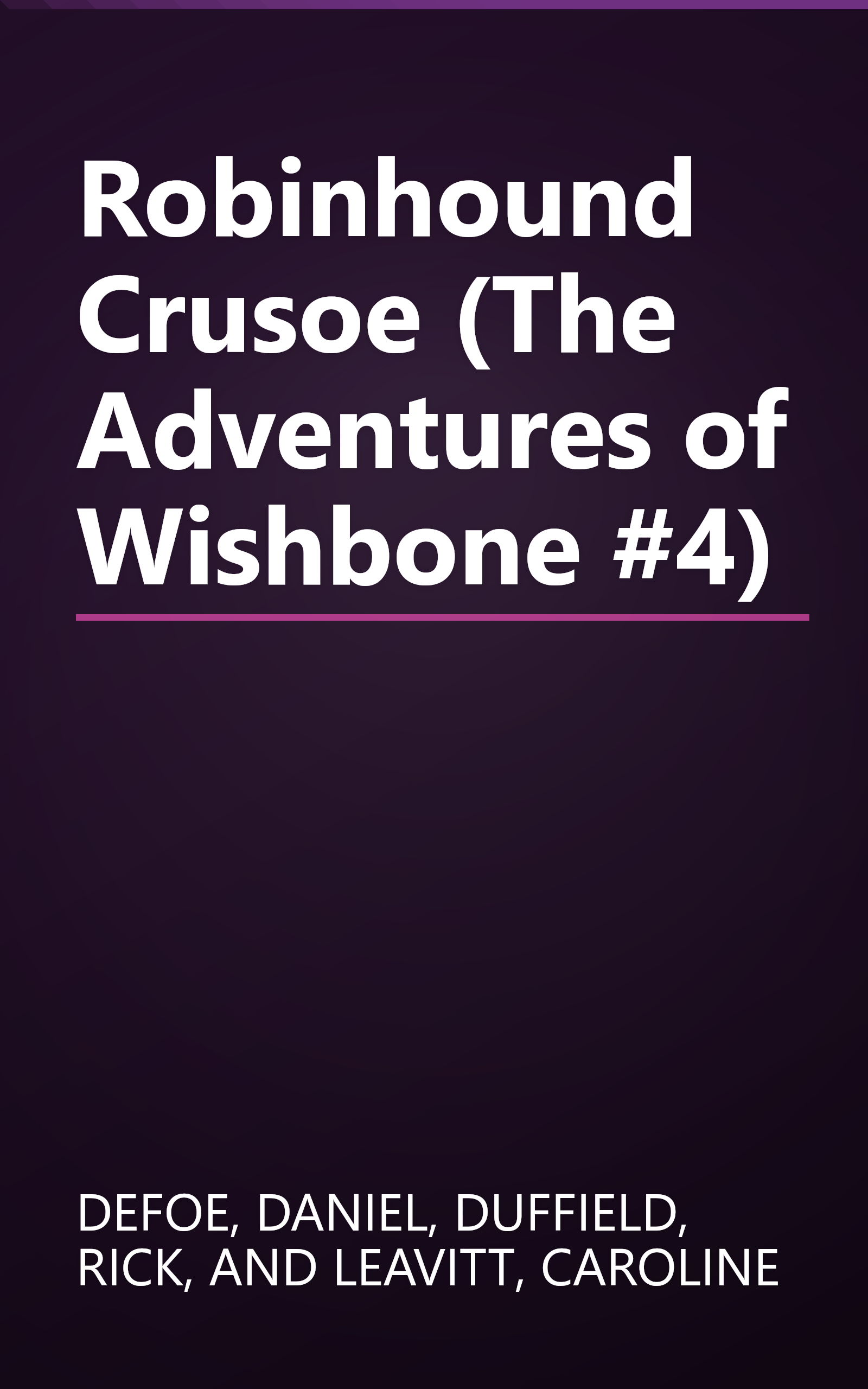 Robinhound Crusoe (The Adventures of Wishbone #4) book cover