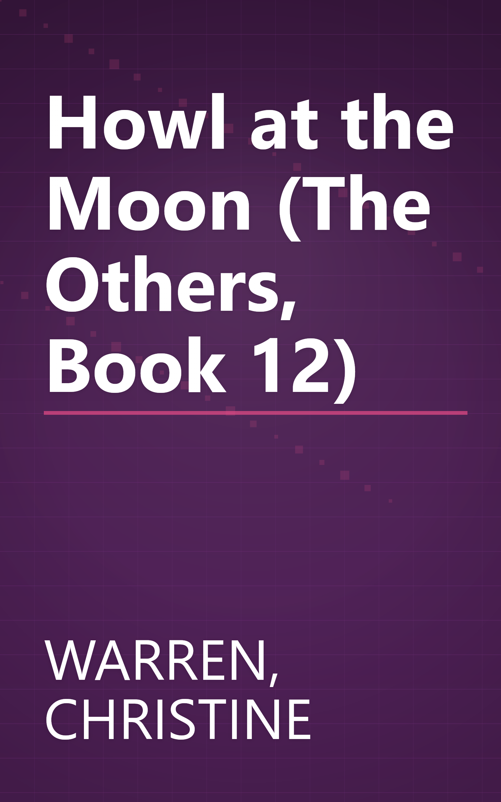 Howl at the Moon (The Others, Book 12) book cover