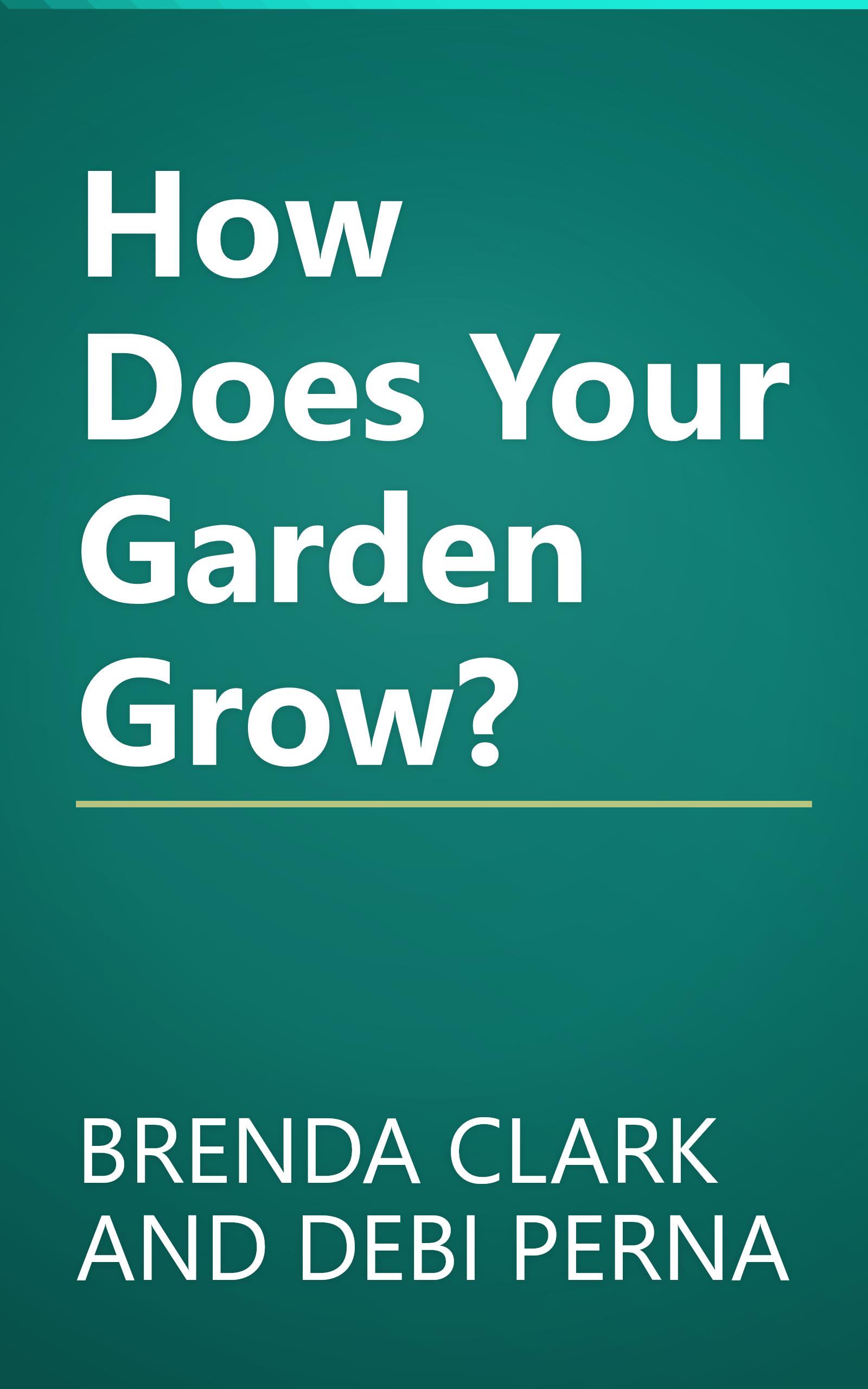 How Does Your Garden Grow? book cover