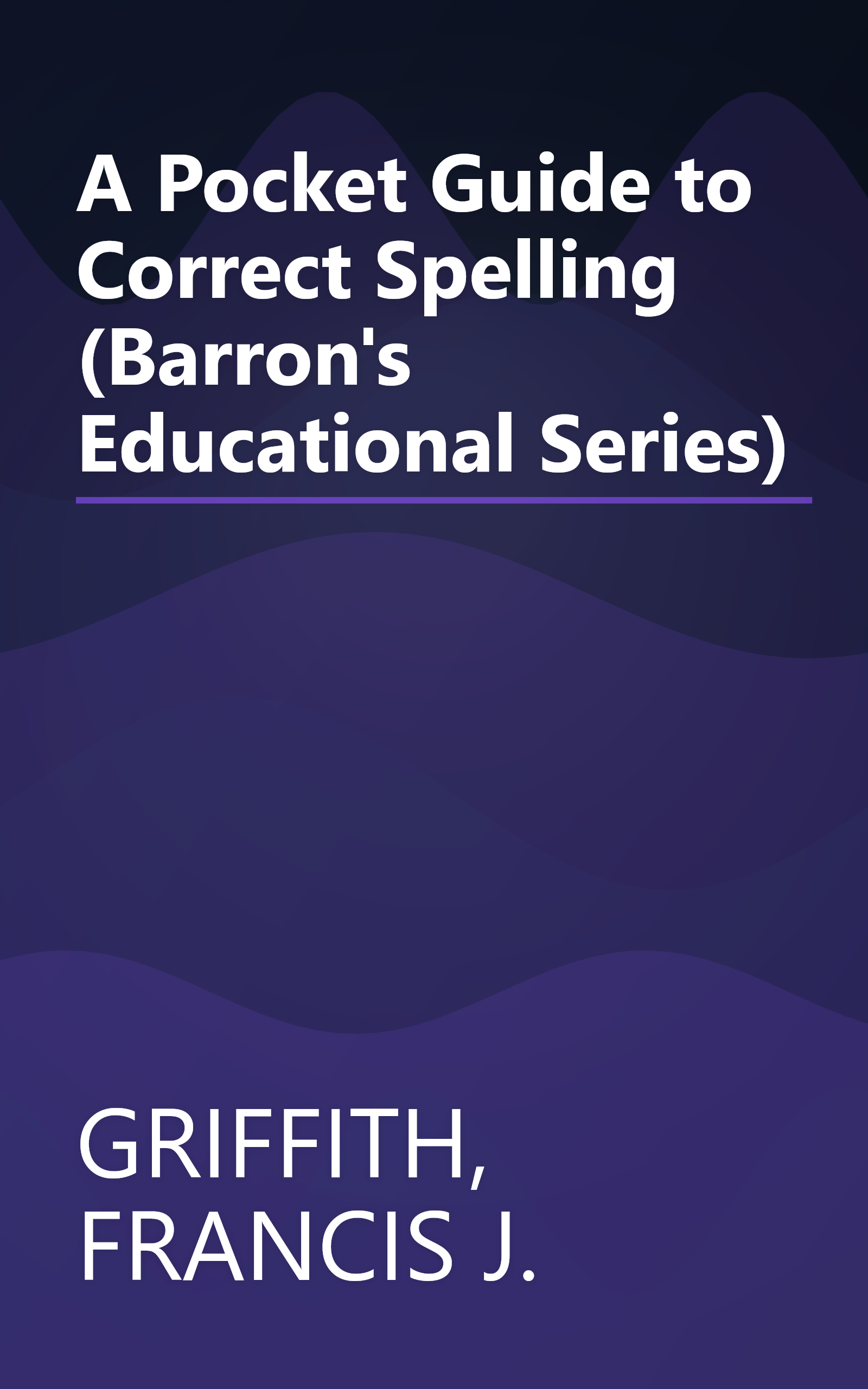 A Pocket Guide to Correct Spelling (Barron's Educational Series) book cover
