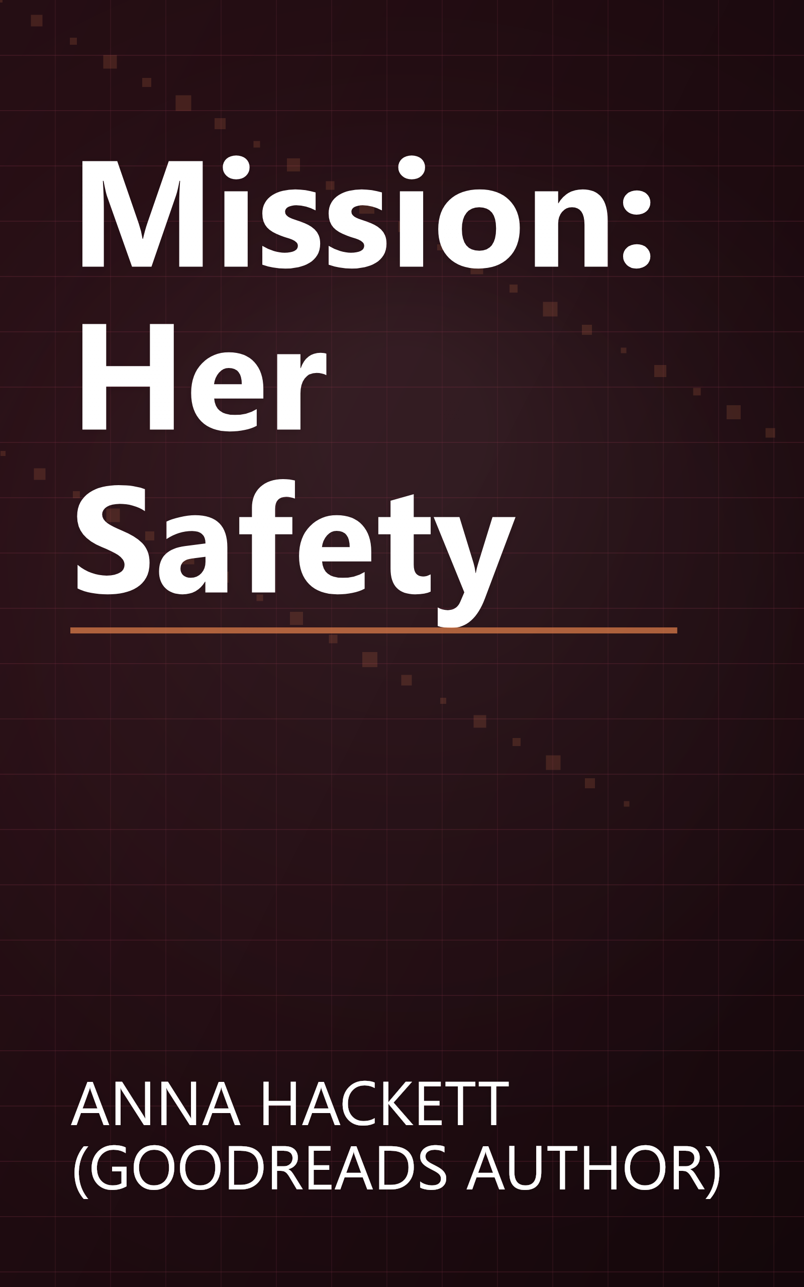Mission: Her Safety book cover